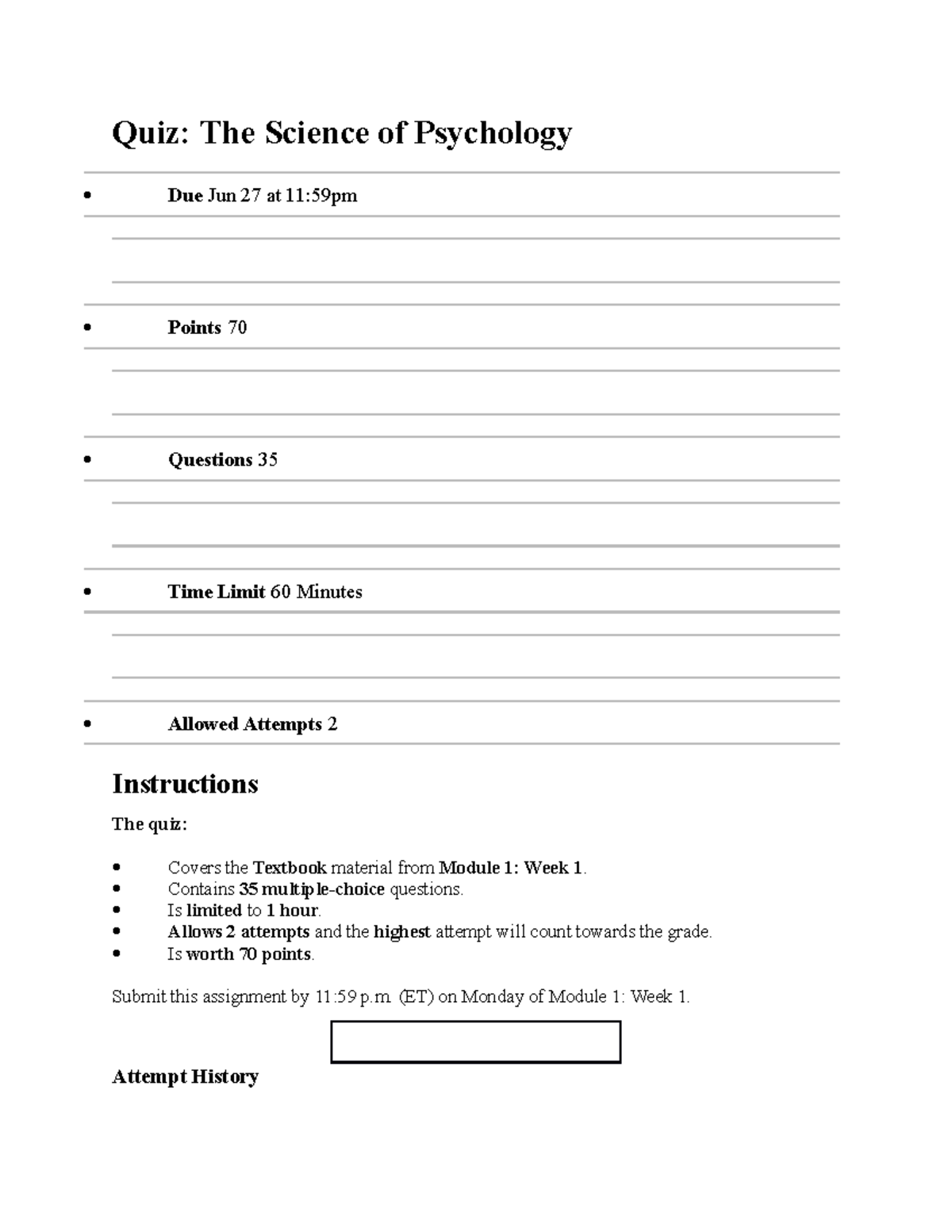 Psych 101 Quiz Week 1 - Quiz: The Science of Psychology Due Jun 27 at ...