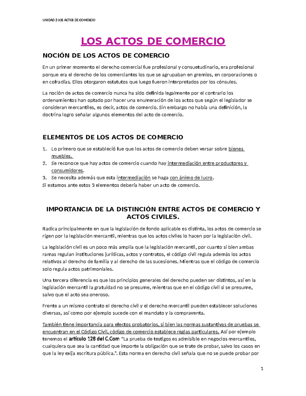 Unidad 2 - LOS ACTOS DE COMERCIO NOCIÓN DE LOS ACTOS DE COMERCIO En un primer momento el derecho ...