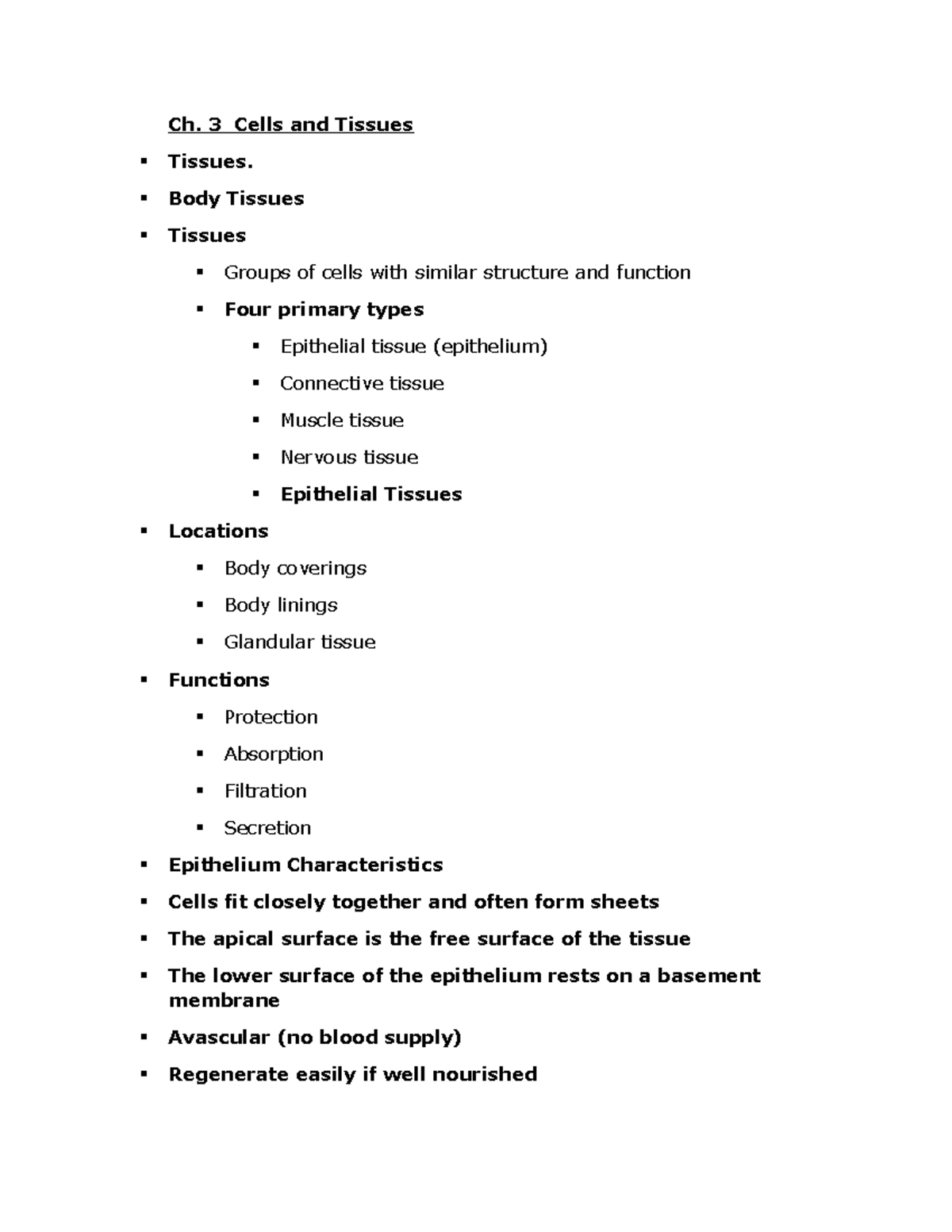 Ch notes bio 135 - Ch. 3 Cells and Tissues Tissues. Body Tissues ...