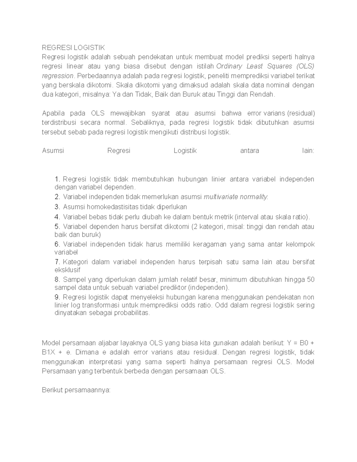 Regresi Logistik - REGRESI LOGISTIK Regresi logistik adalah sebuah ...