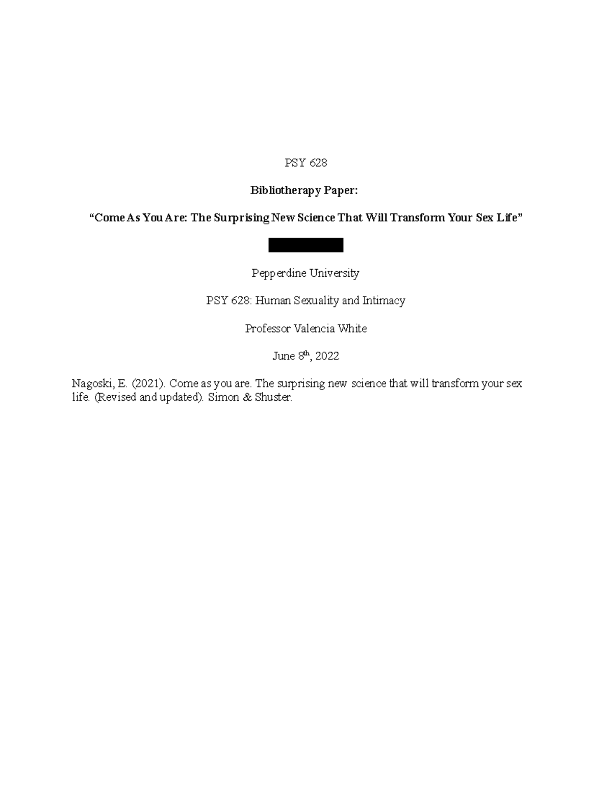 Final Example #1 - PSY 628 Bibliotherapy Paper: “Come As You Are: The ...