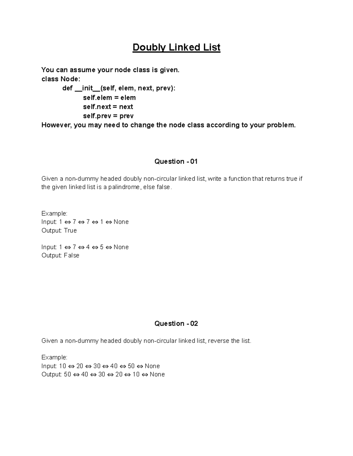 Practice Sheet 4 - Doubly Linked List - Doubly Linked List You can assume your node class is ...