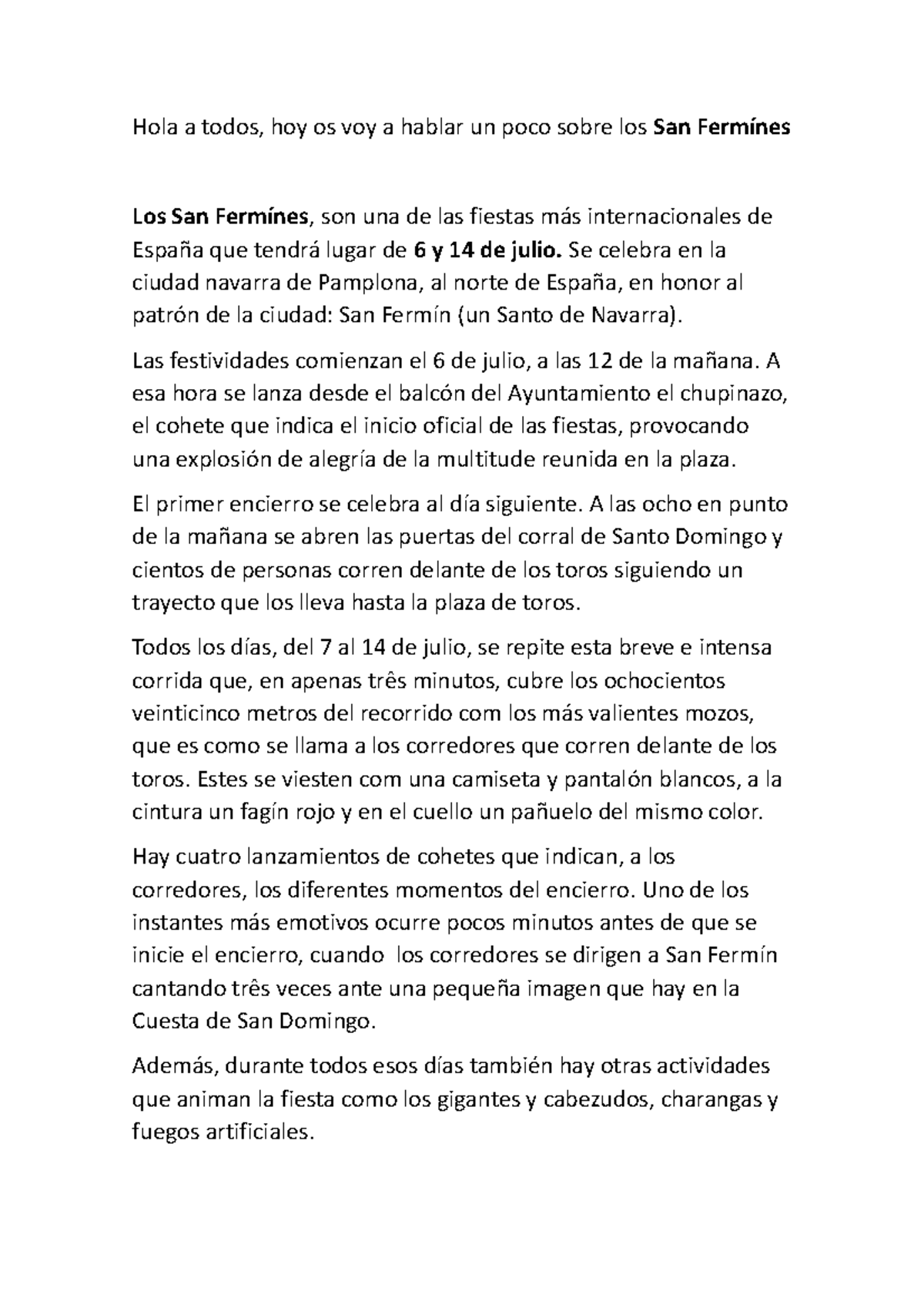 San Fermínes - ffff - Hola a todos, hoy os voy a hablar un poco sobre ...