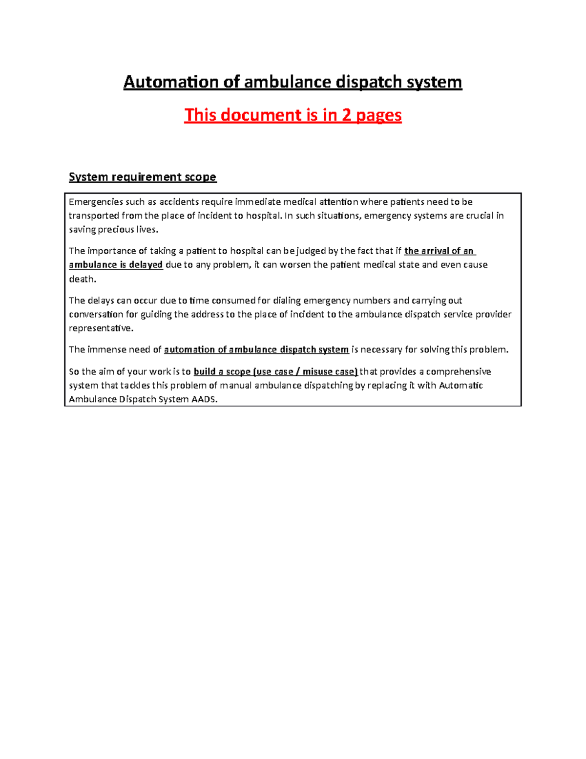 AADS case study - Assignment plus quz - Automation of ambulance dispatch system This document is ...