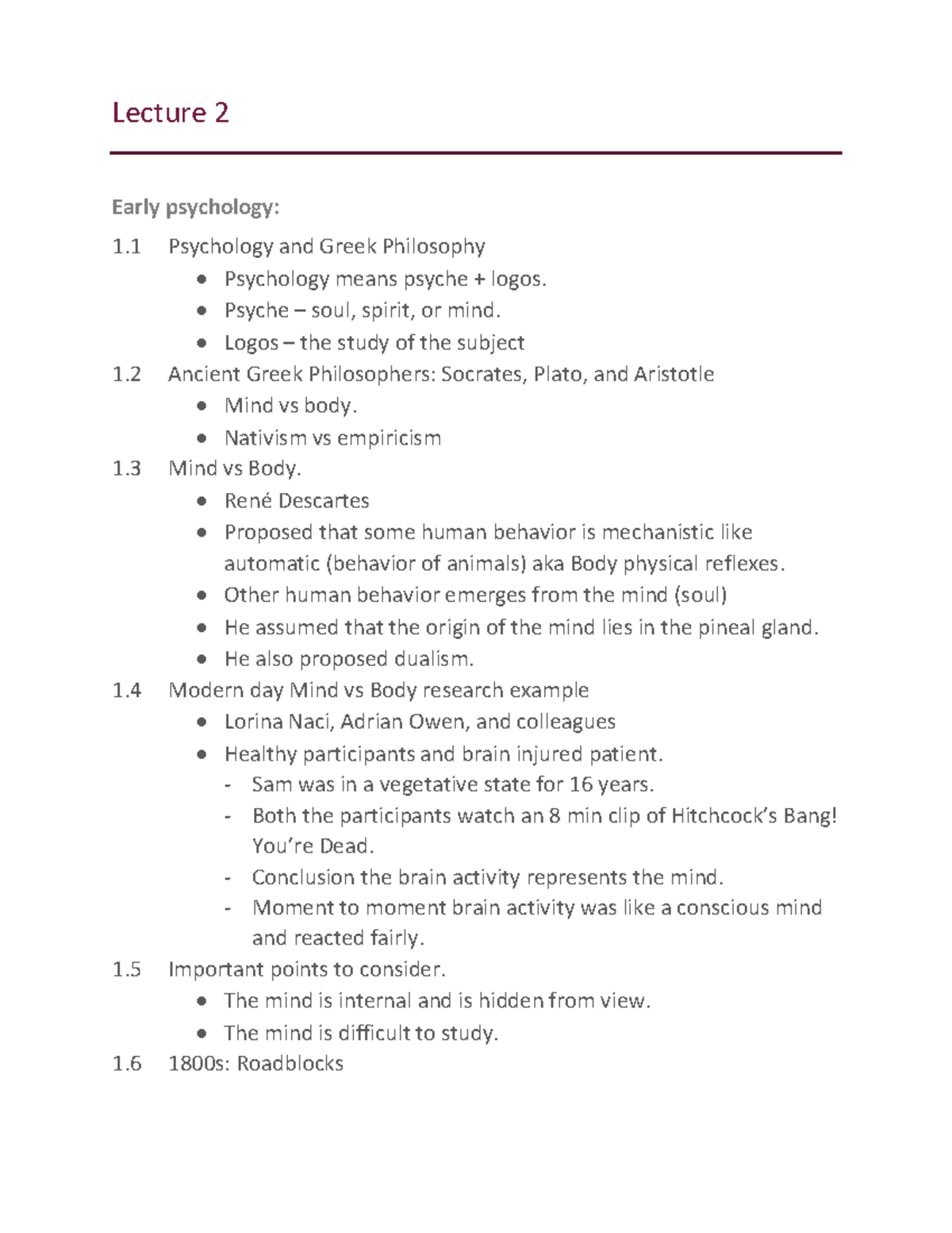 Lecture 2 - Lecture 2 Early psychology: 1 Psychology and Greek Philosophy - Psychology means ...