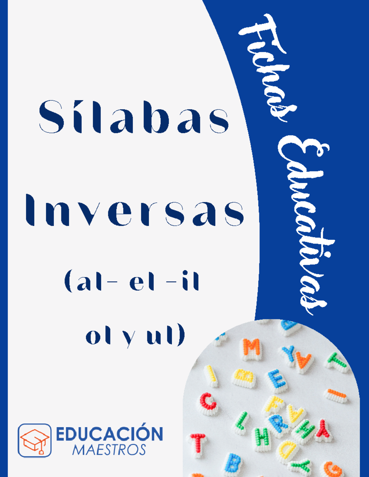 Silabas Inversas AL EL IL OL UL - Educacion Maestros - F i c h a s E d u c a t i v a s S í l a b ...