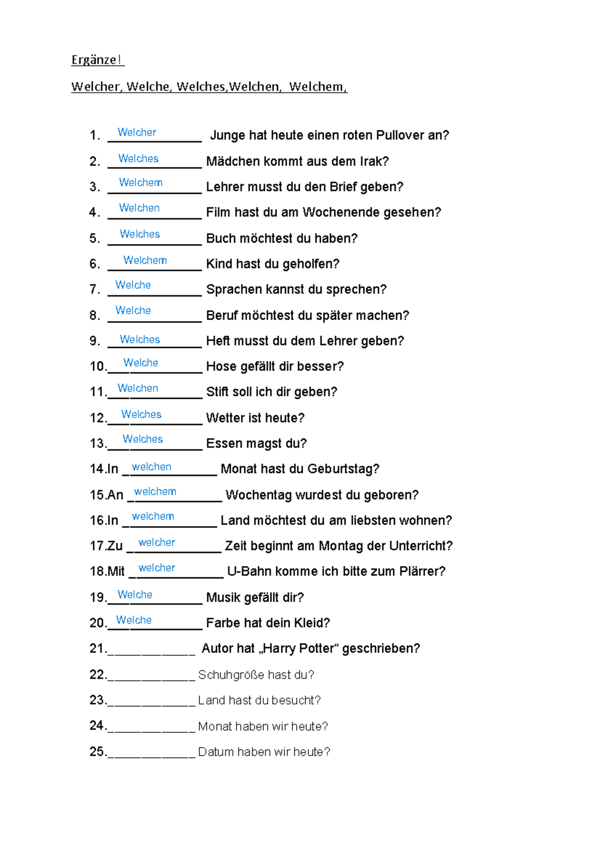 Welche, welcher, welches - Ergänze! Welcher, Welche, Welches,Welchen ...