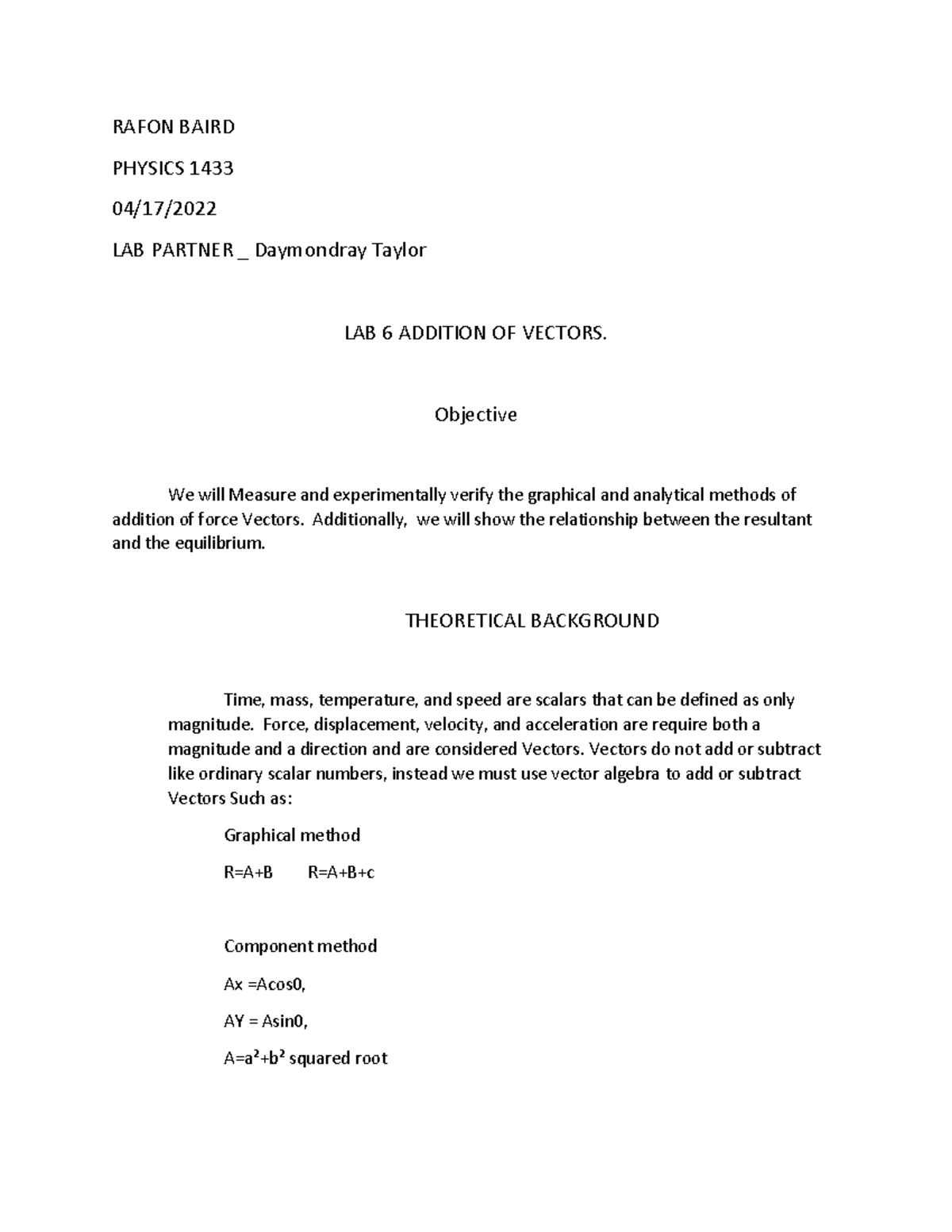 Lab - Addition of Vectors - RAFON BAIRD PHYSICS 1433 04/17/ LAB PARTNER ...