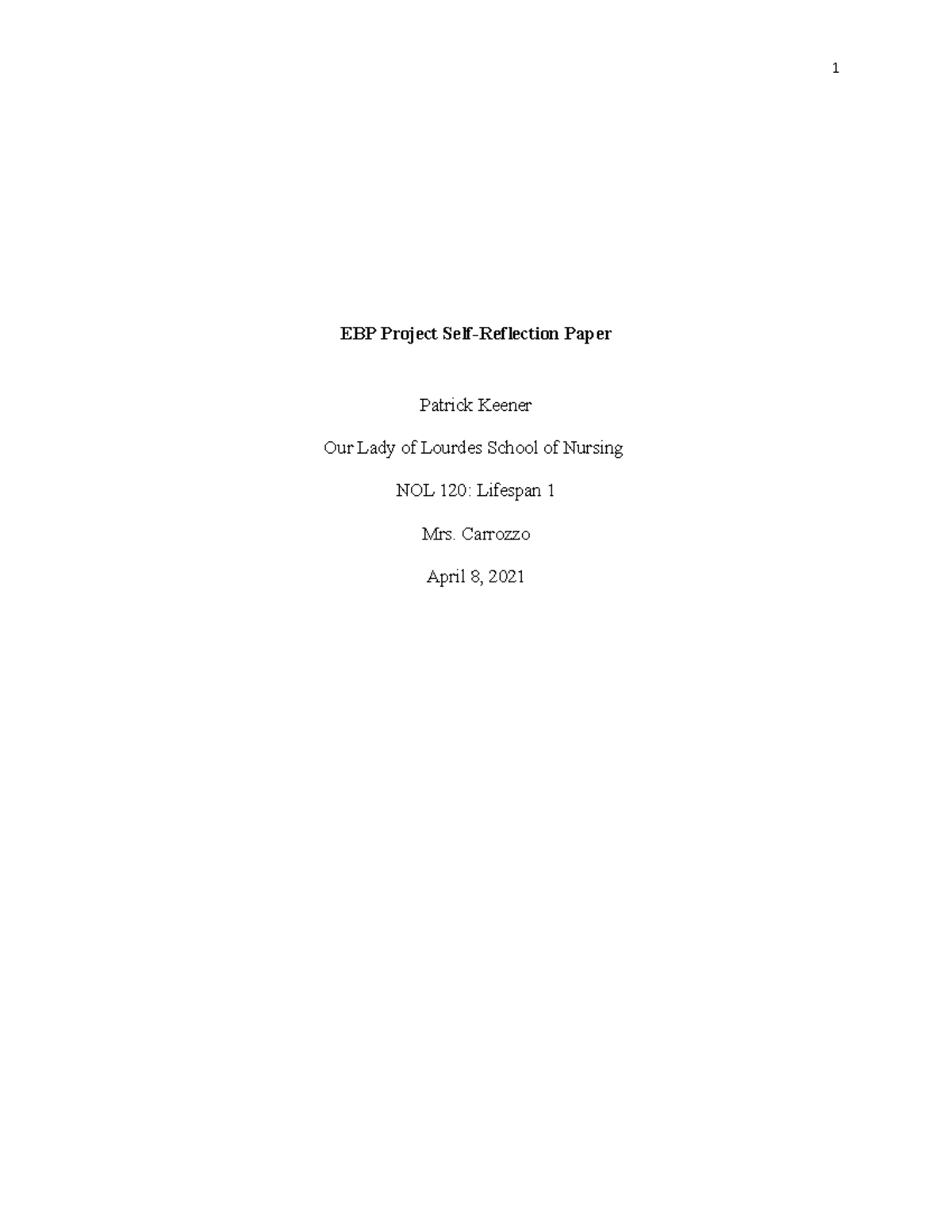 Keener Patrick self reflection paper - EBP Project Self-Reflection ...