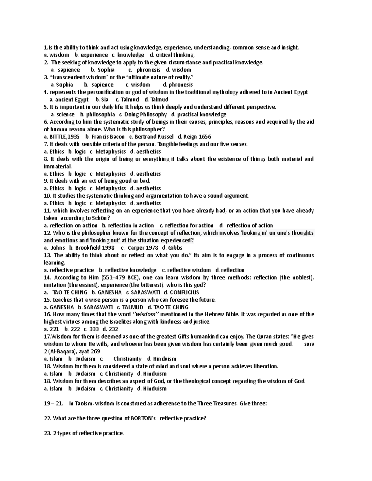 Quiz-1-philo - Blah - 1 the ability to think and act using knowledge, experience, understanding ...