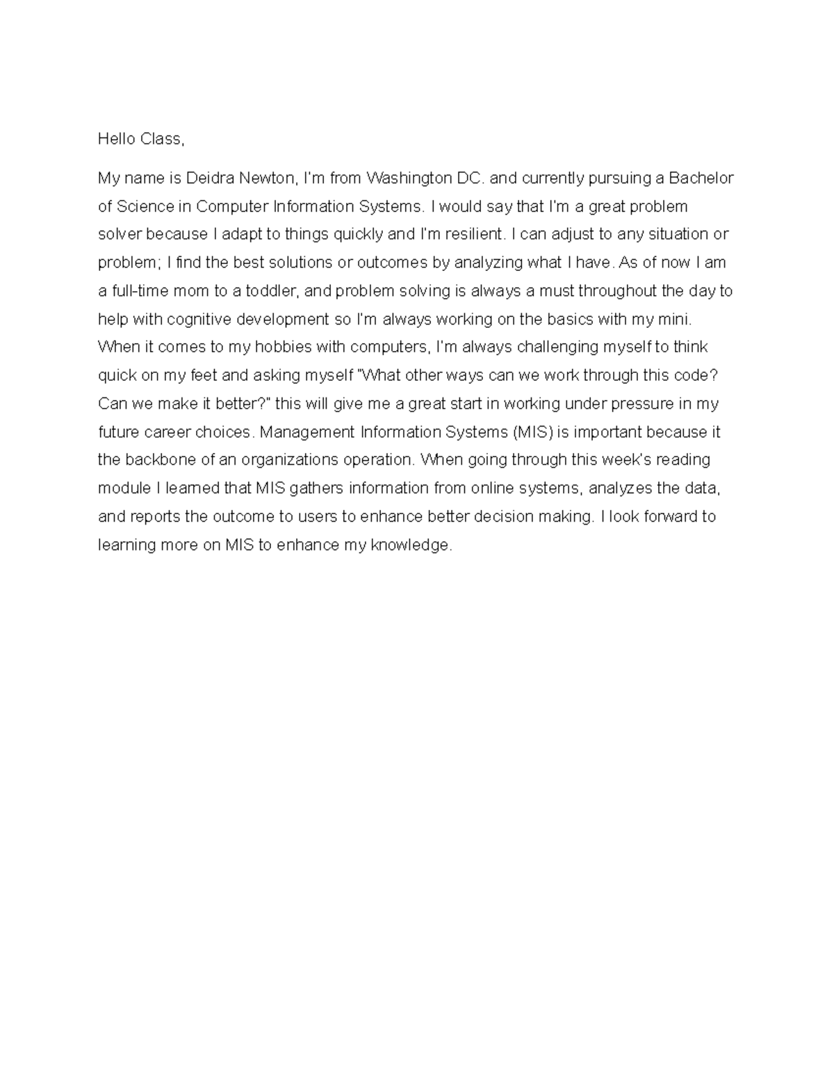 1-1 Discussion Let Us Begin - Hello Class, My name is Deidra Newton, I ...