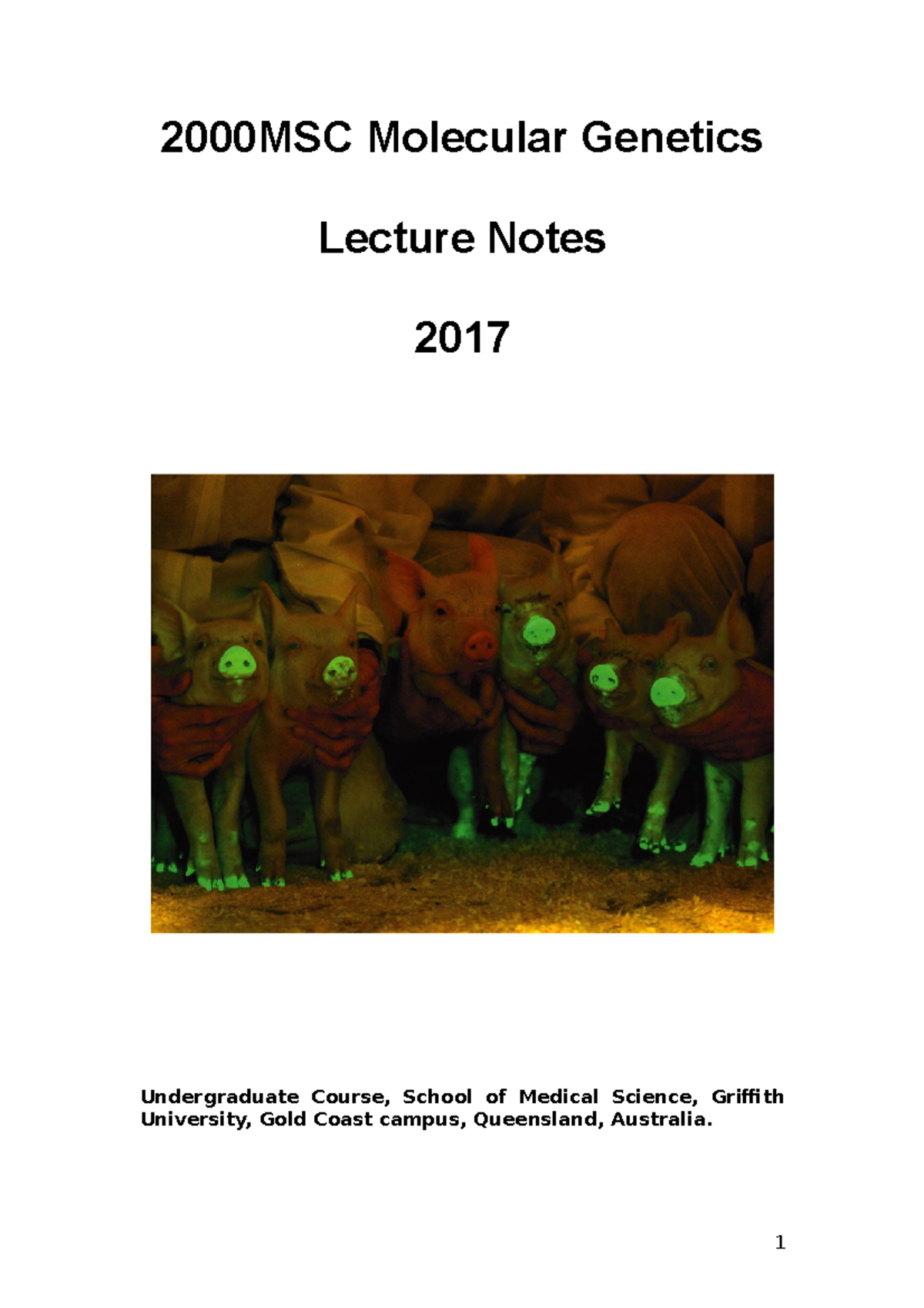 2017 Topic notes Mol genetics 141 pages - Molecular Genetics Lecture ...