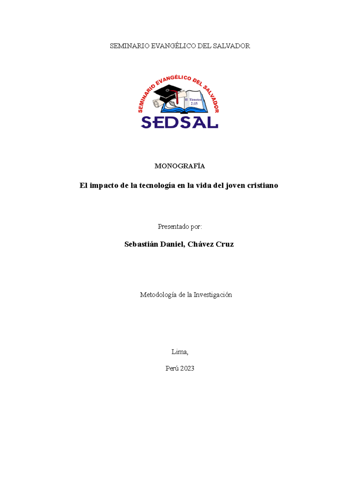 Monografía - ada - SEMINARIO EVANGÉLICO DEL SALVADOR MONOGRAFÍA El ...