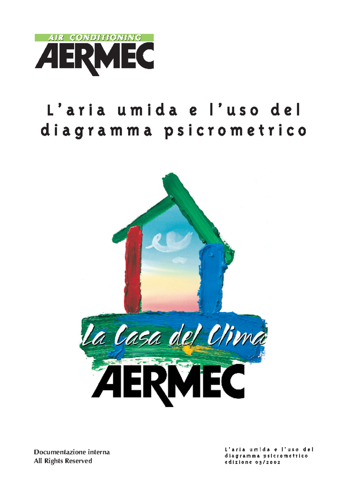 Dispensa Psicrometria - LL ’’ aa rr ii aa uu mm ii dd aa ee ll ’’ uu ss ...