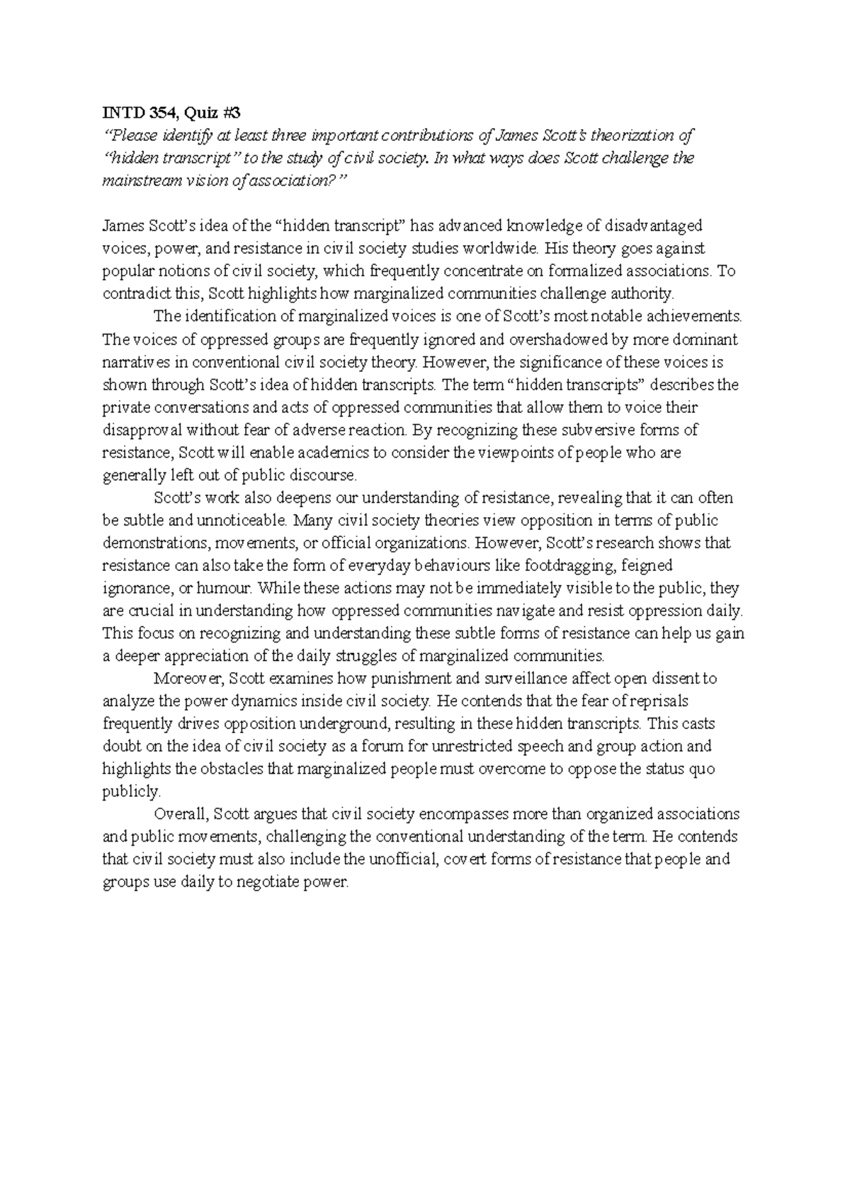 INTD Quiz 3 - intd quiz - INTD 354, Quiz # “Please identify at least three important ...