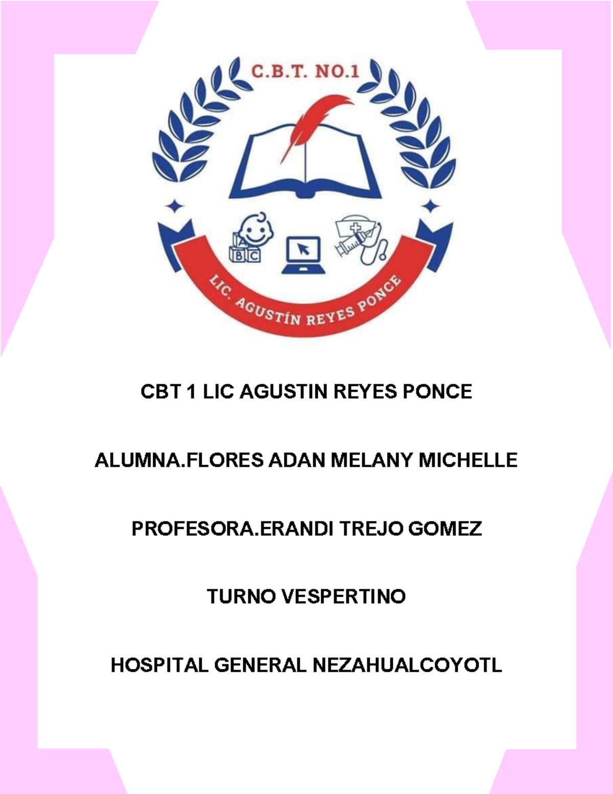 CBT 1 LIC Agustin Reyes Ponce PAE - CBT 1 LIC AGUSTIN REYES PONCE ALUMNA ADAN MELANY MICHELLE ...