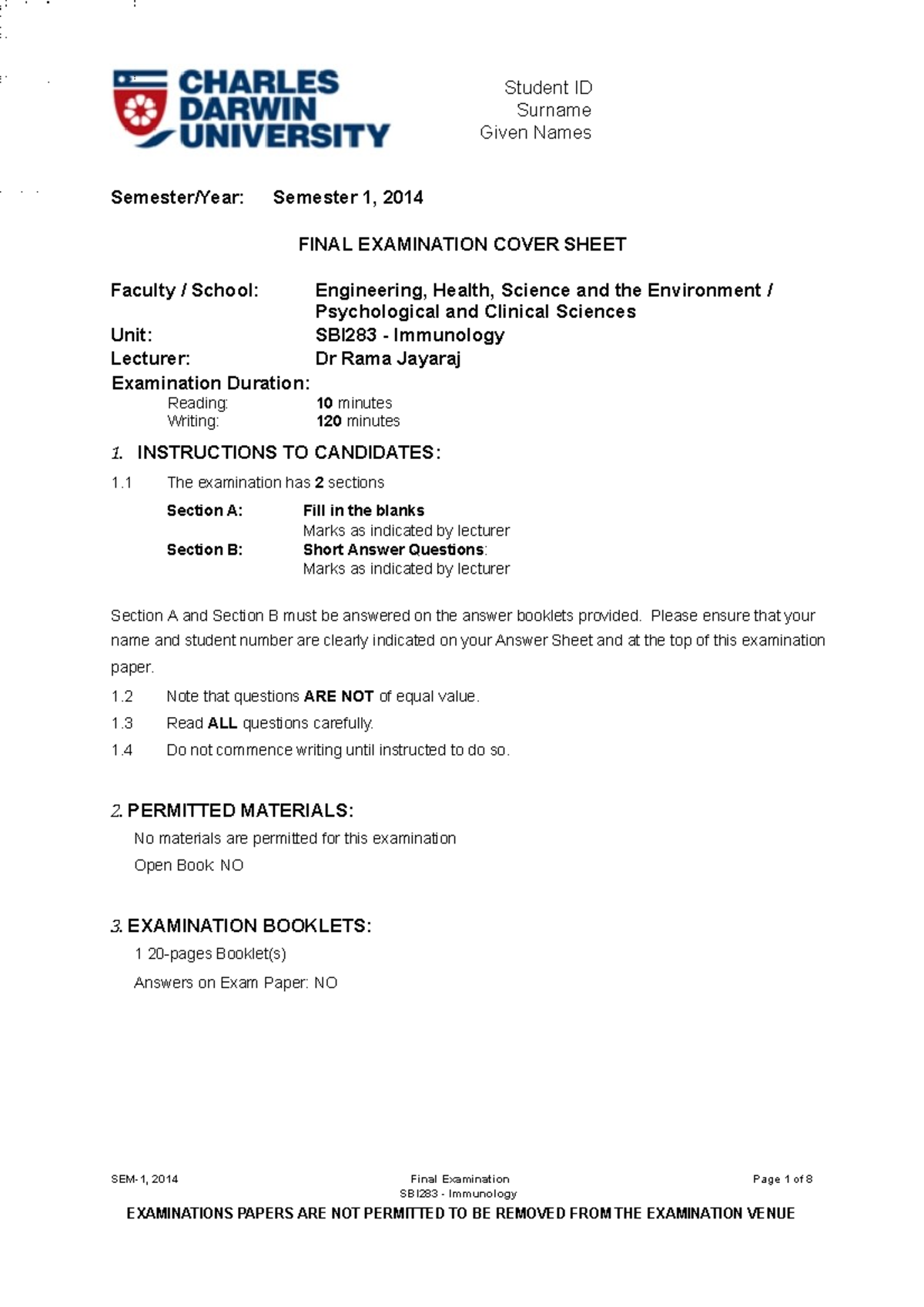 Exam 2014, questions - Student IDSurname Given Names Semester/Year ...
