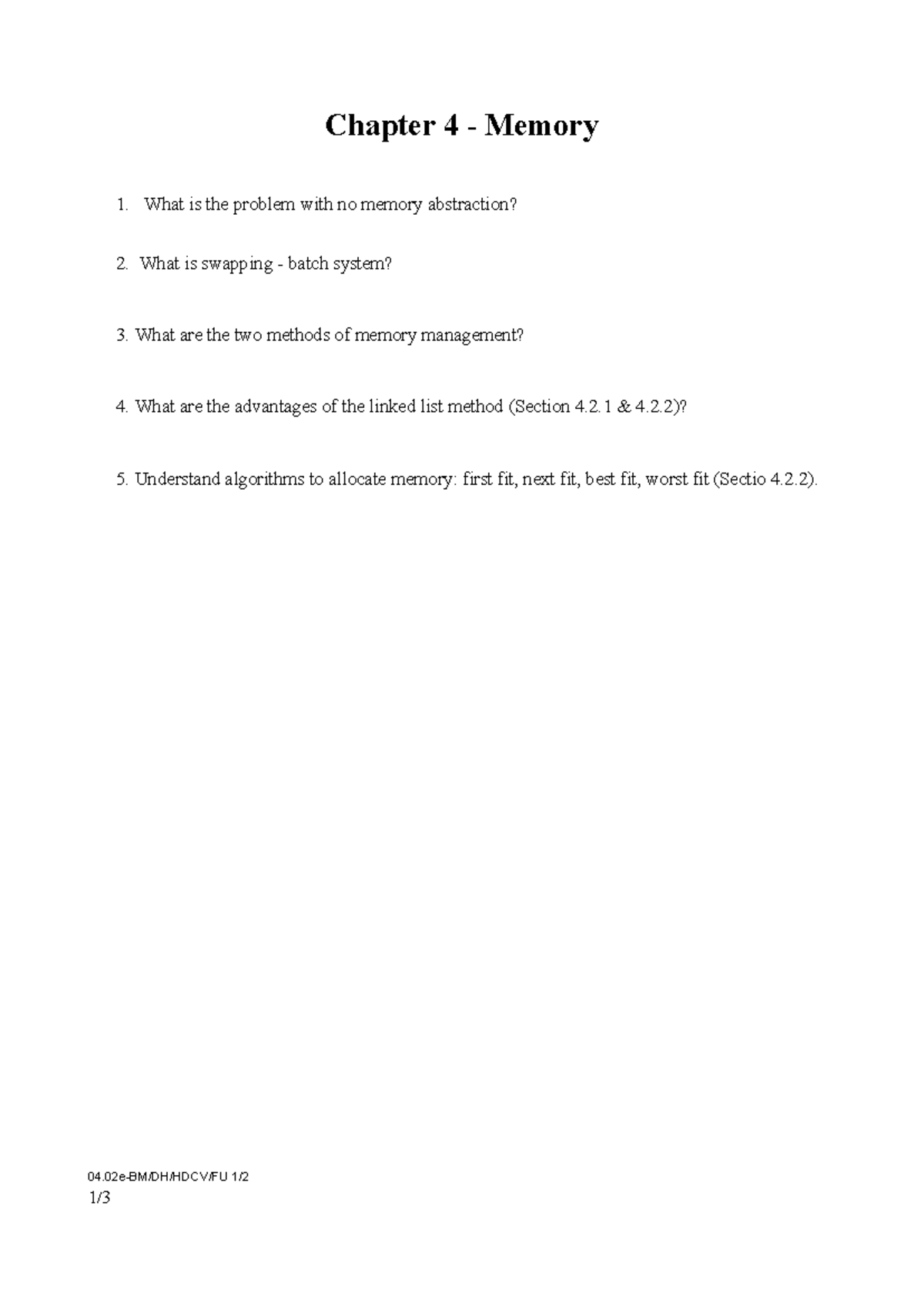 WS 3.1 - Singapore Institute of Management University - Chapter 4 - Memory 1. What is the ...