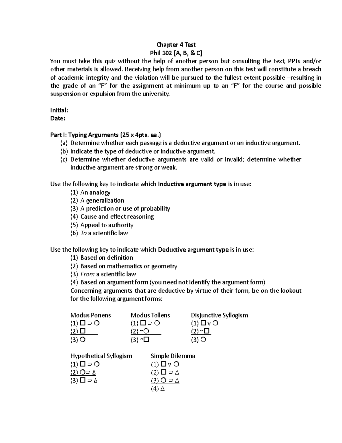 T4 - Philosophy - Chapter 4 Test Phil 102 [A, B, & C] You must take ...