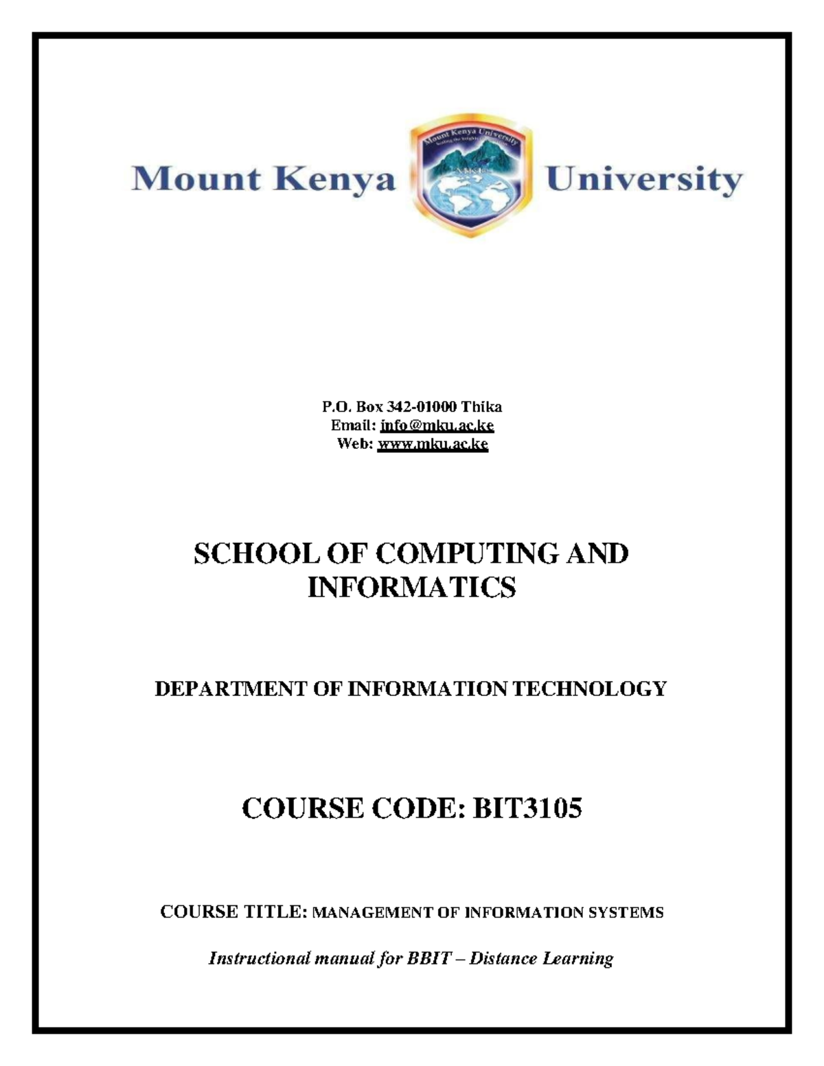 BIT3105 - Legit - P. Box 342-01000 Thika Email: info@mku.ac Web: mku.ac ...
