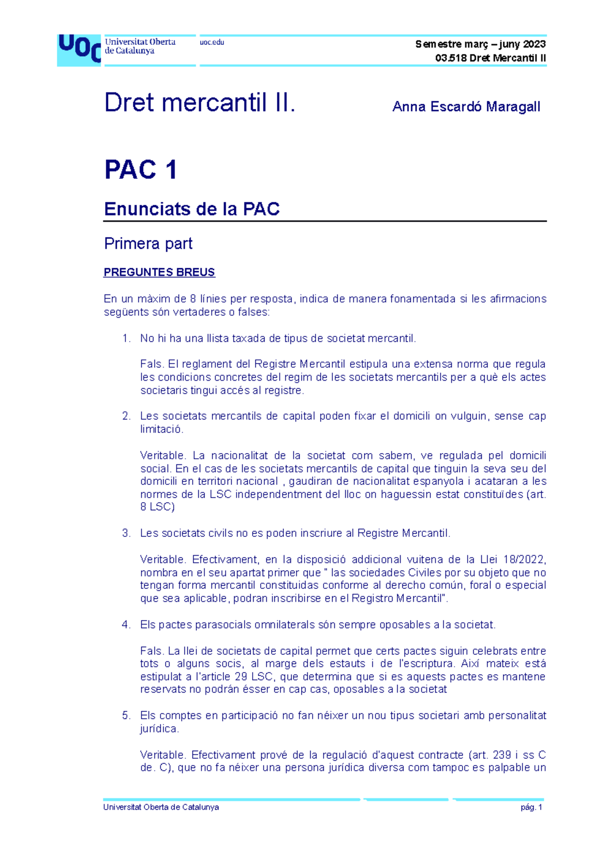 Pac 1 semestre 2 - Pac 1 de derecho mercantil II - Dret mercantil II ...