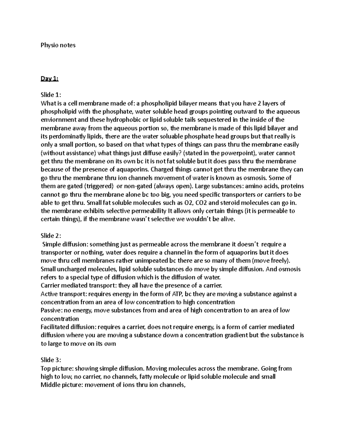 Physio notes Membrane transport - Physio notes Day 1: Slide 1: What is ...