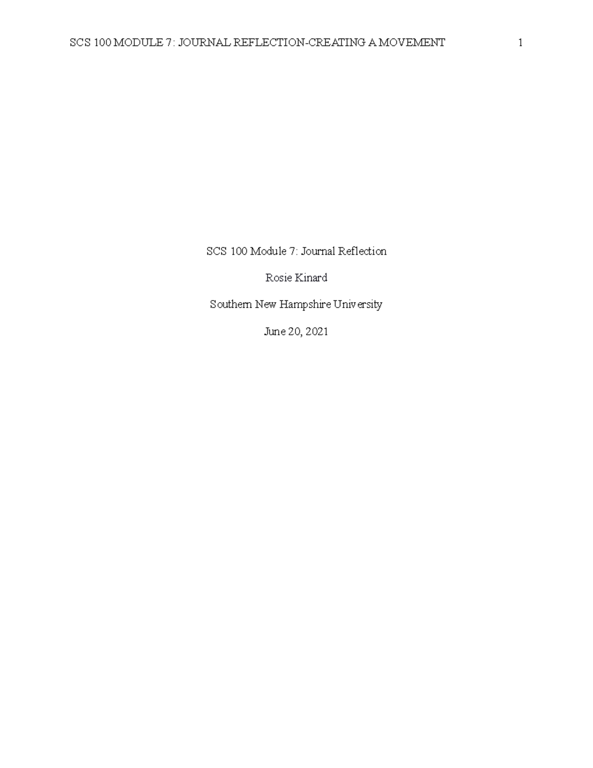 Module 7 Journalreflection- Creating A Movement - SCS 100 - SNHU - Studocu