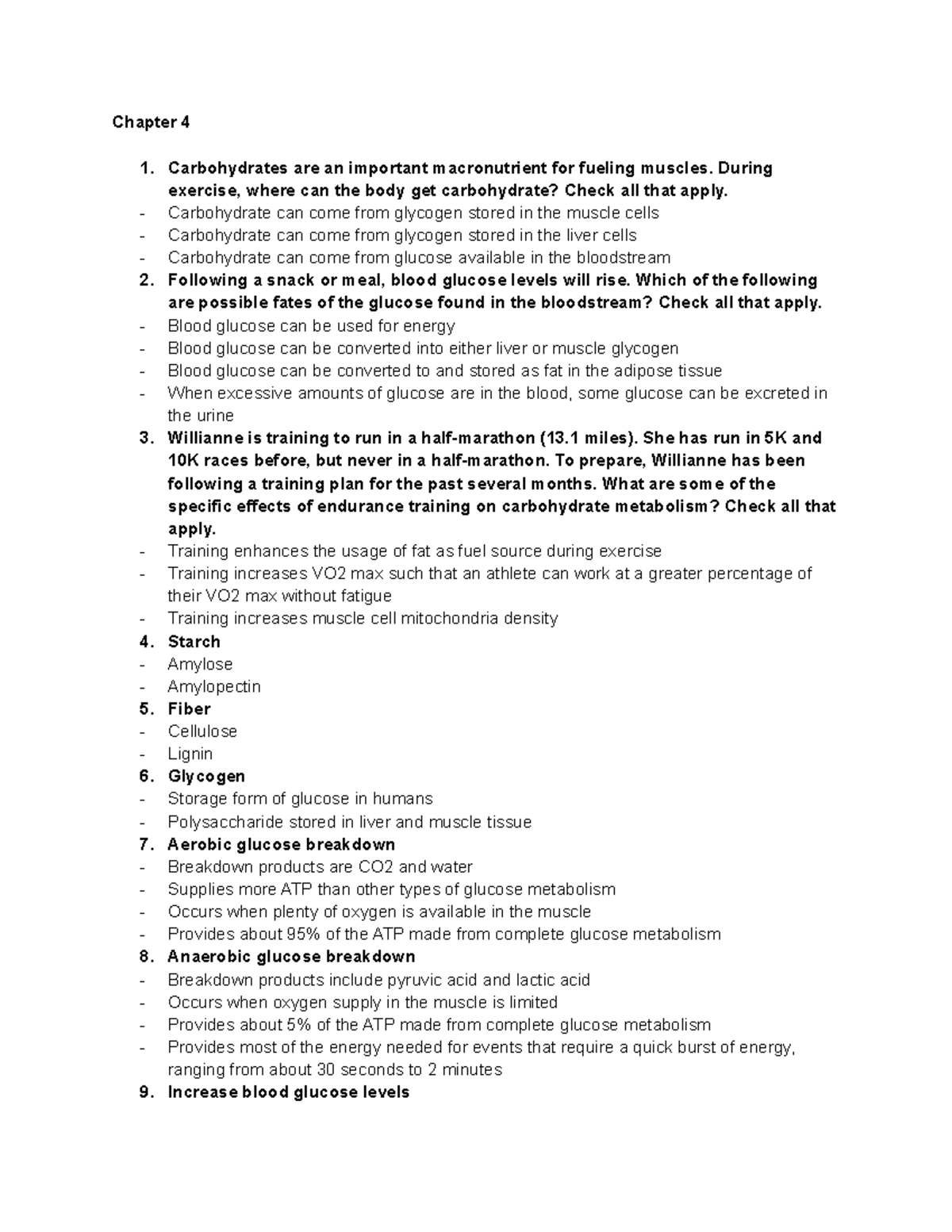 Practice Questions for Exam 2 - Chapter 4 1. Carbohydrates are an ...