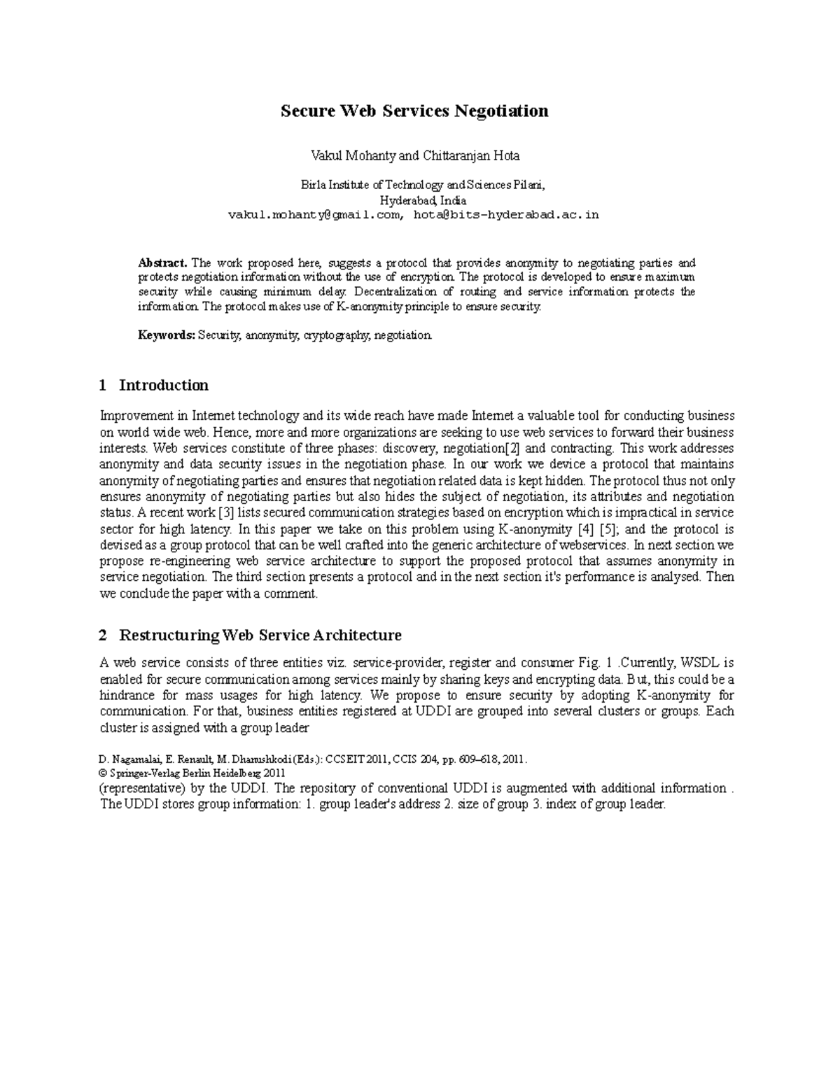 Secure Web Services Negotiation - ac Abstract. The work proposed here, suggests a protocol that ...