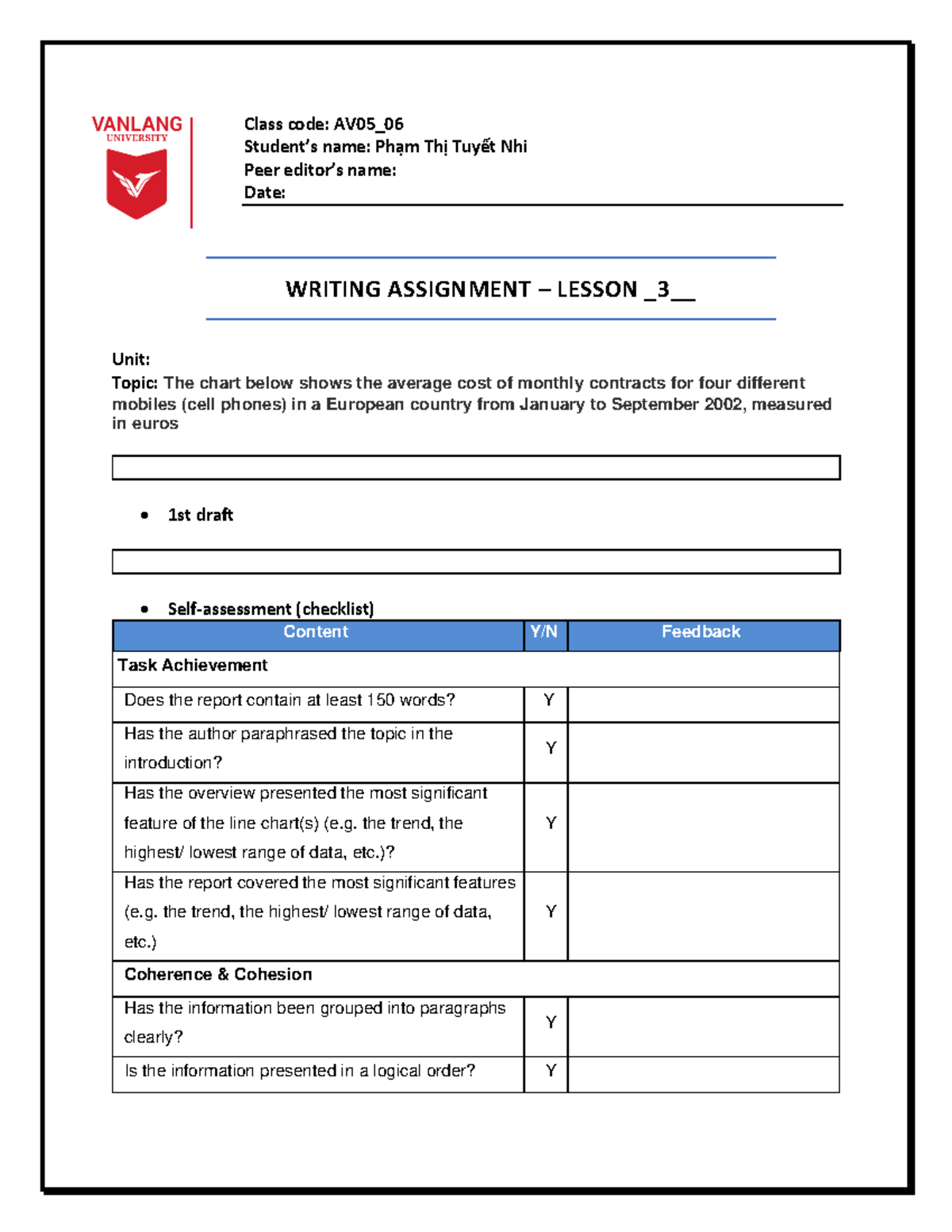 Writing lesson 3 - kvh - Class code: AV05_ 06 Student’s name: Phạm Thị Tuyết Nhi Peer editor’s ...
