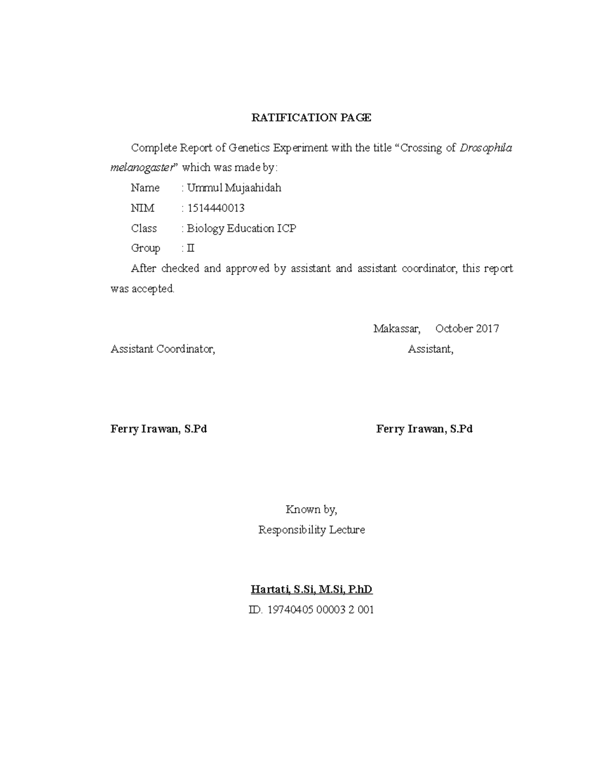 Crossing of Drosophila Melanogaster - RATIFICATION PAGE Complete Report ...