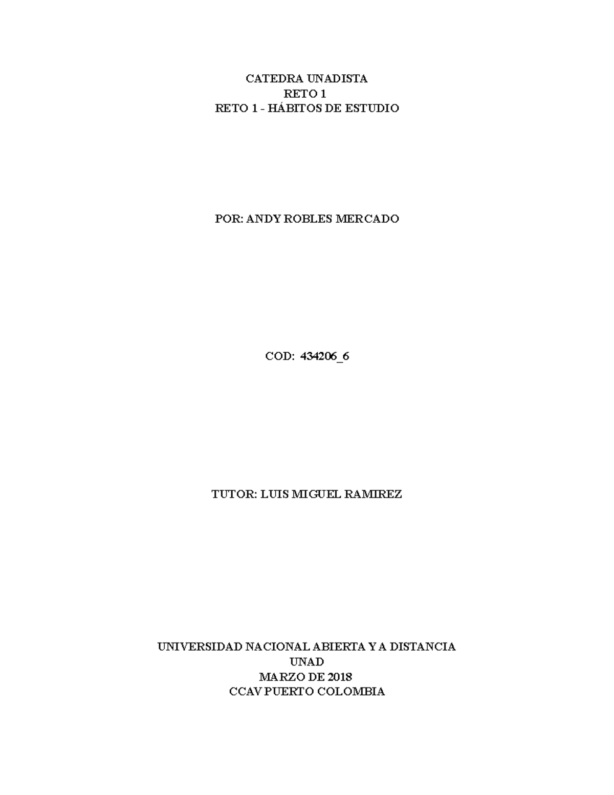 Andy Robles 434206 6 - CATEDRA UNADISTA RETO 1 RETO 1 - HÁBITOS DE ...