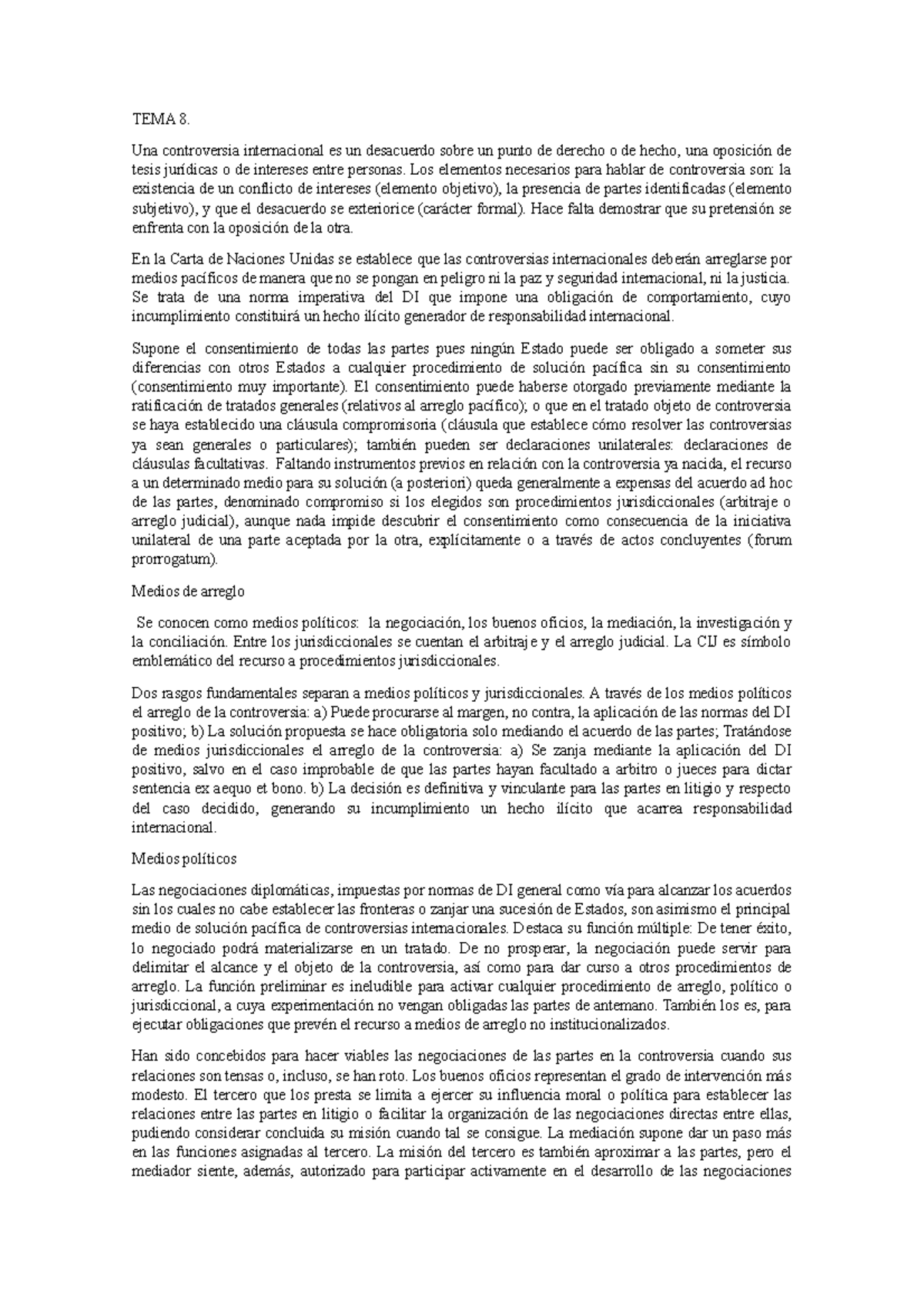 TEMA 8 DIP. CARLOS GIL - TEMA 8. Una controversia internacional es un desacuerdo sobre un punto ...