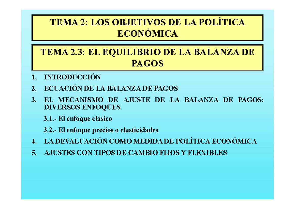 Balanza de Pagos - TEMA 2: LOS OBJETIVOS DE LA POLÍTICA ECONÓMICA TEMA ...