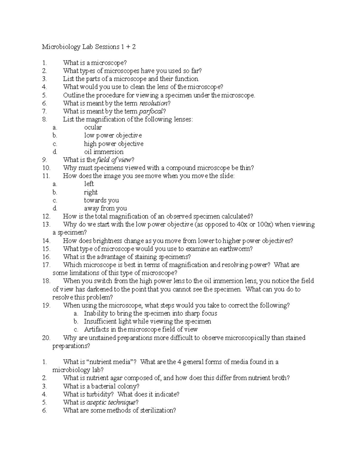 Session 1+2Qs - Microbiology - Microbiology Lab Sessions 1 + 2 What is ...