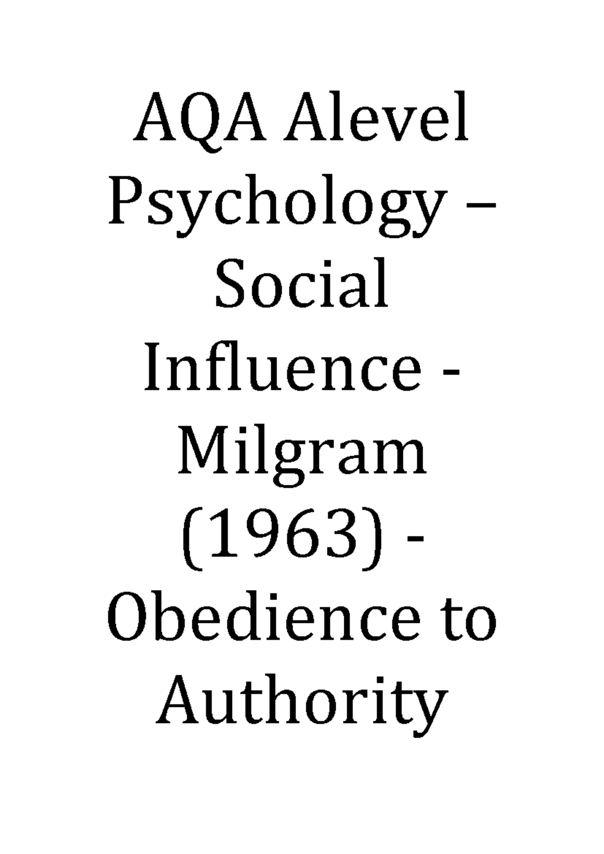AQA Alevel Psychology - Social Influence - Milgram (1963) Obedience to ...