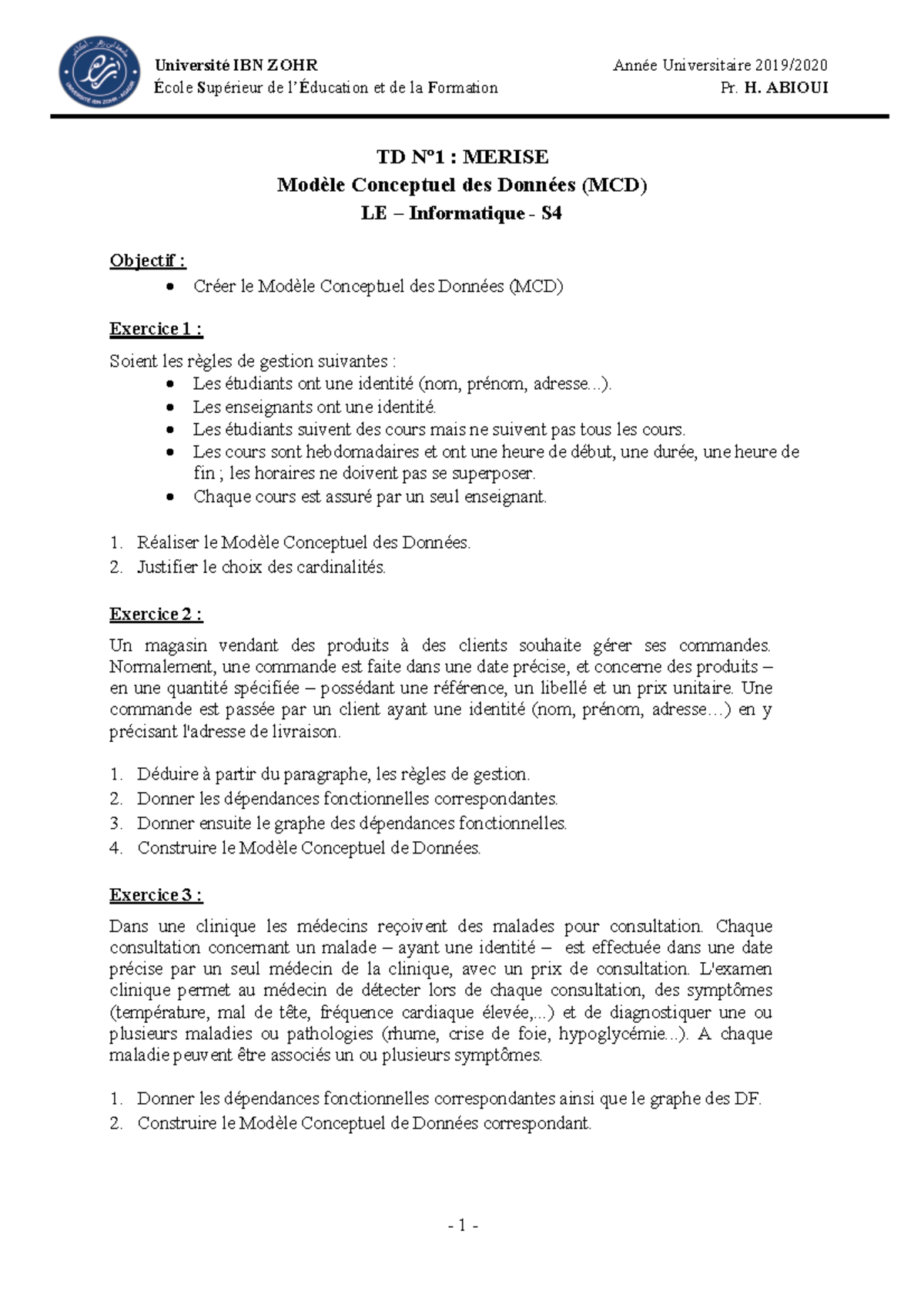TD1 Merise MCD - Université IBN ZOHR Année Universitaire 2019/ École Supérieur de l’Éducation et ...