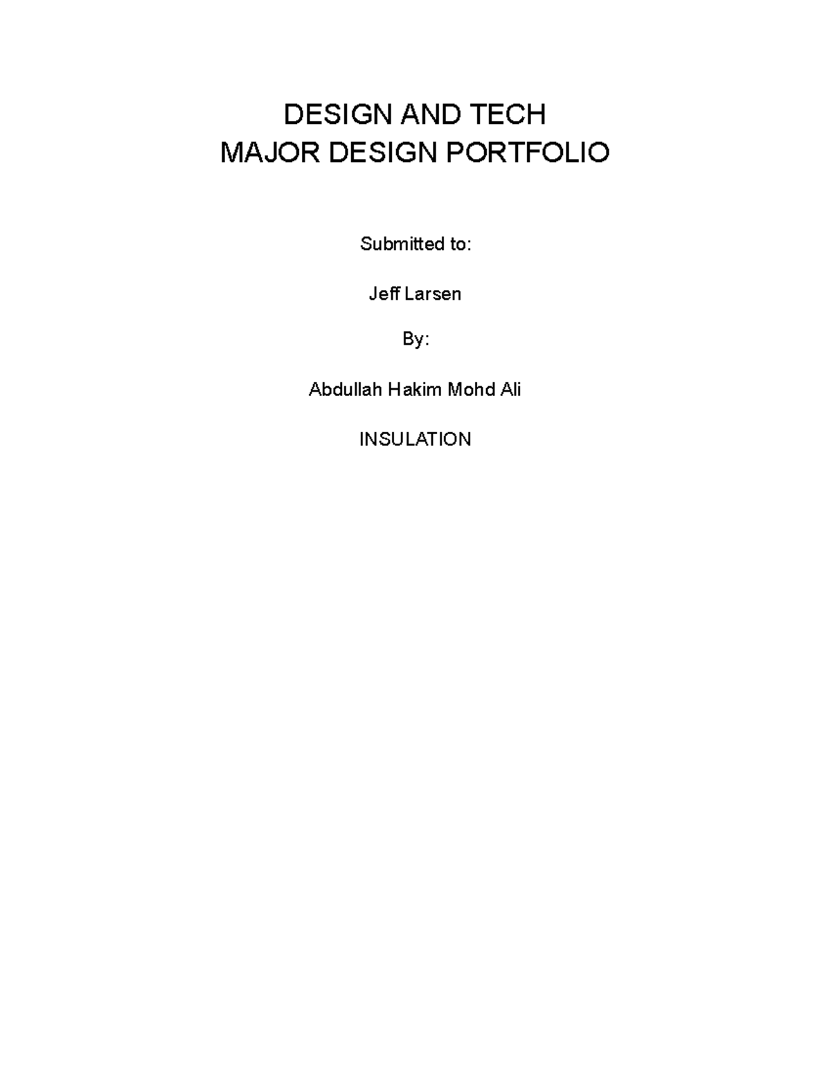 Major Design Portfolio (insulation) - DESIGN AND TECH MAJOR DESIGN ...