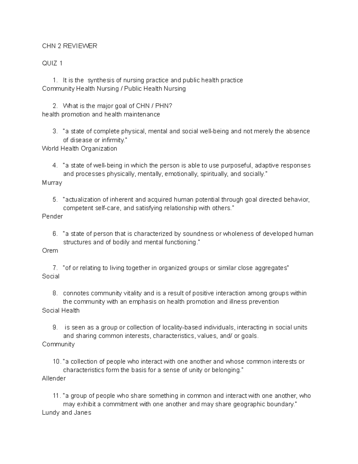 CHN 2 Reviewer - CHN 2 REVIEWER QUIZ 1 It is the synthesis of nursing practice and public health ...