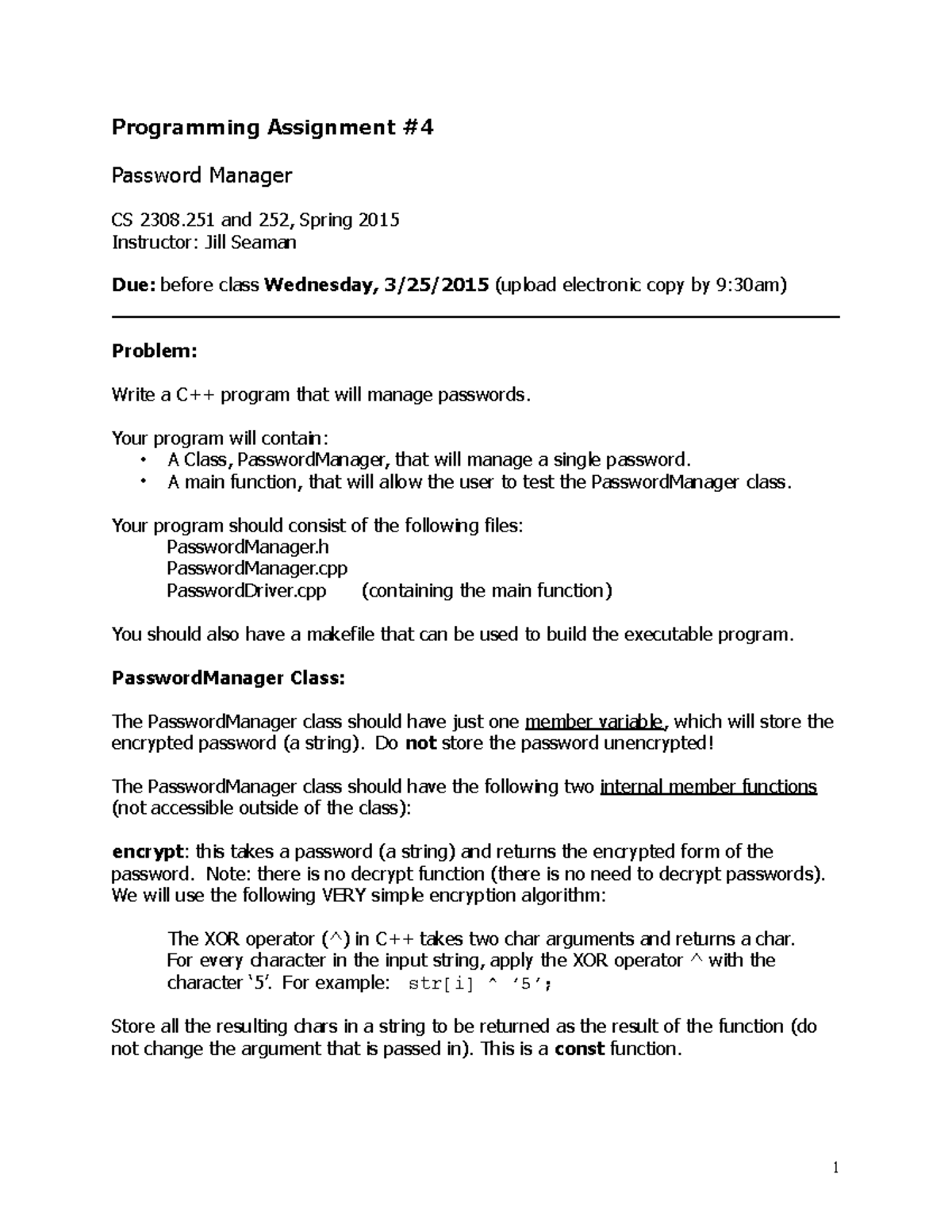 Assignment 4 - CS 2308 - Programming Assignment Password Manager CS 2308 and 252, Spring 2015 ...