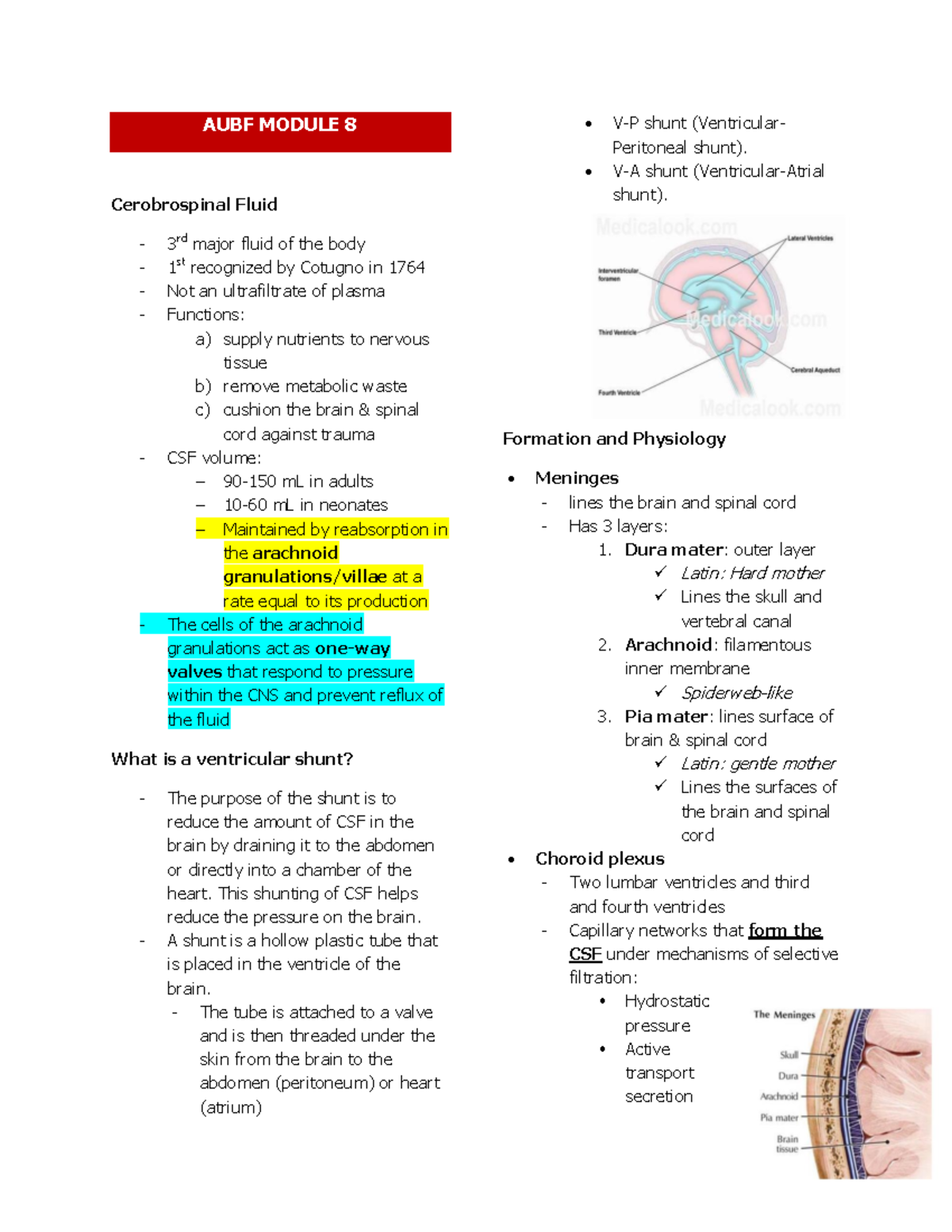 AUBF CSF - AUBF MODULE 8 Cerobrospinal Fluid 3 rd major fluid of the body 1 st recognized by ...
