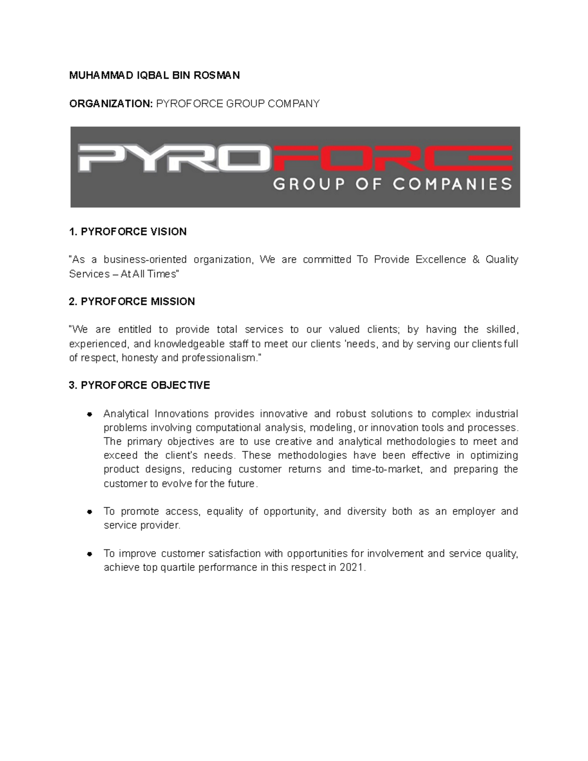 Pyroforce - Muhammad Iqbal BIN Rosman (2021506605) - MUHAMMAD IQBAL BIN ROSMAN ORGANIZATION ...