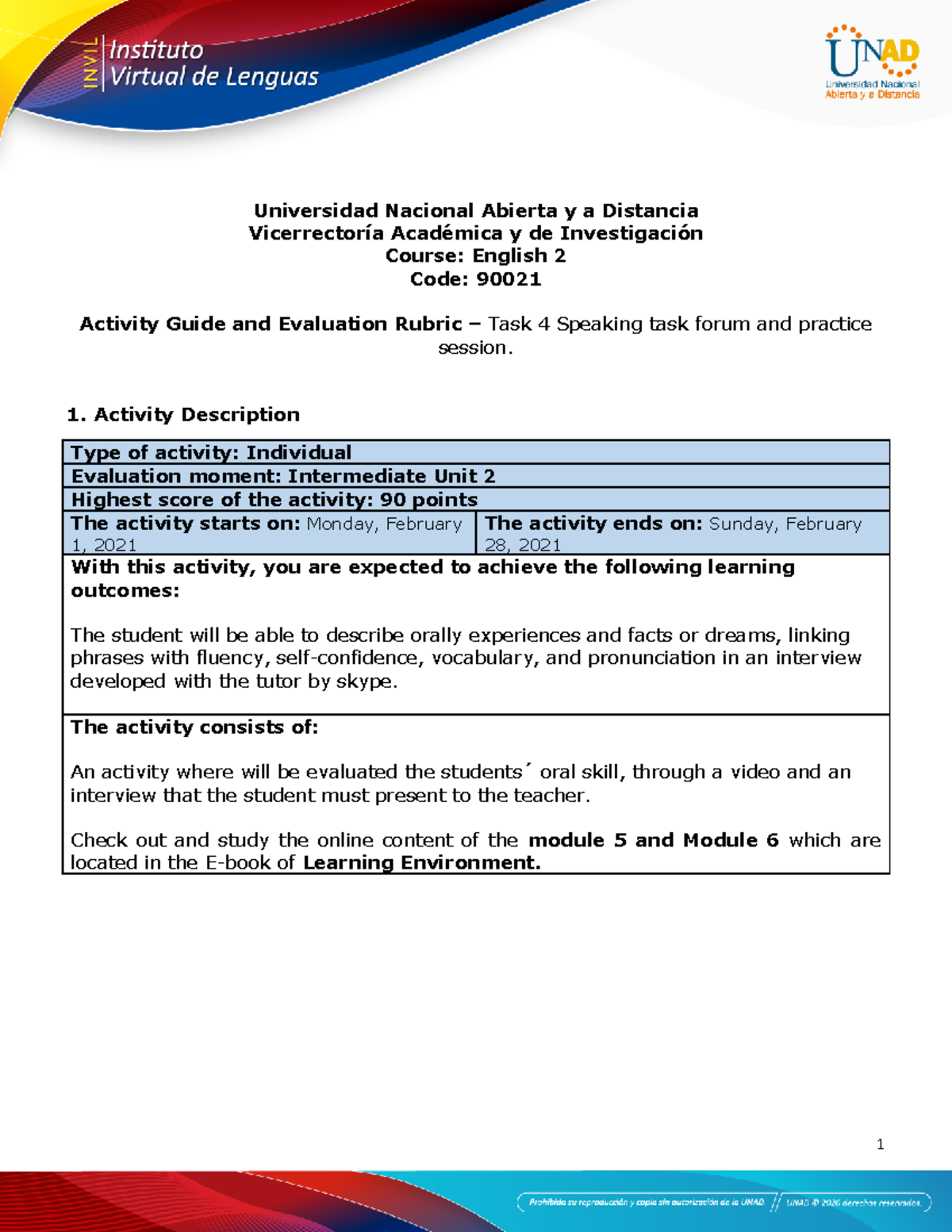 Activities guide and evaluation rubric - Unit 2 - Task 4 - Speaking task forum and practice ...