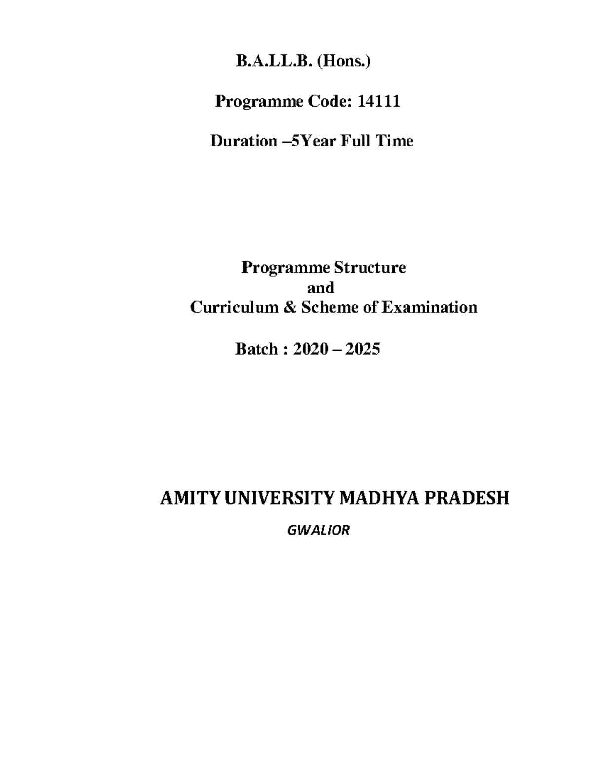 BAL 2020-25 - B.A.LL. (Hons.) Programme Code: 14111 Duration – 5Year ...