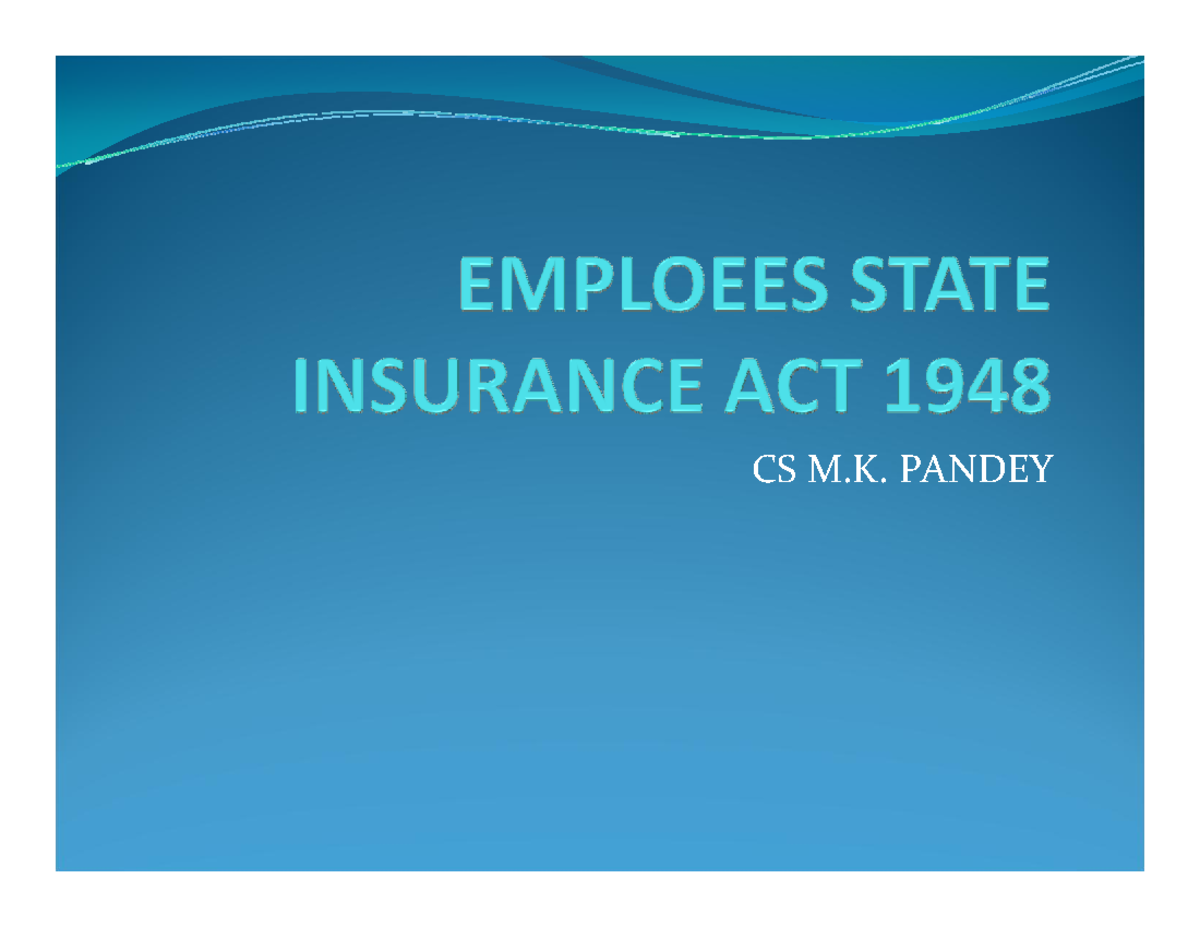 Esi act - Lecture notes 3 - CS M. PANDEY AMENDMENTS y WAGES LIMIT‐ RS ...