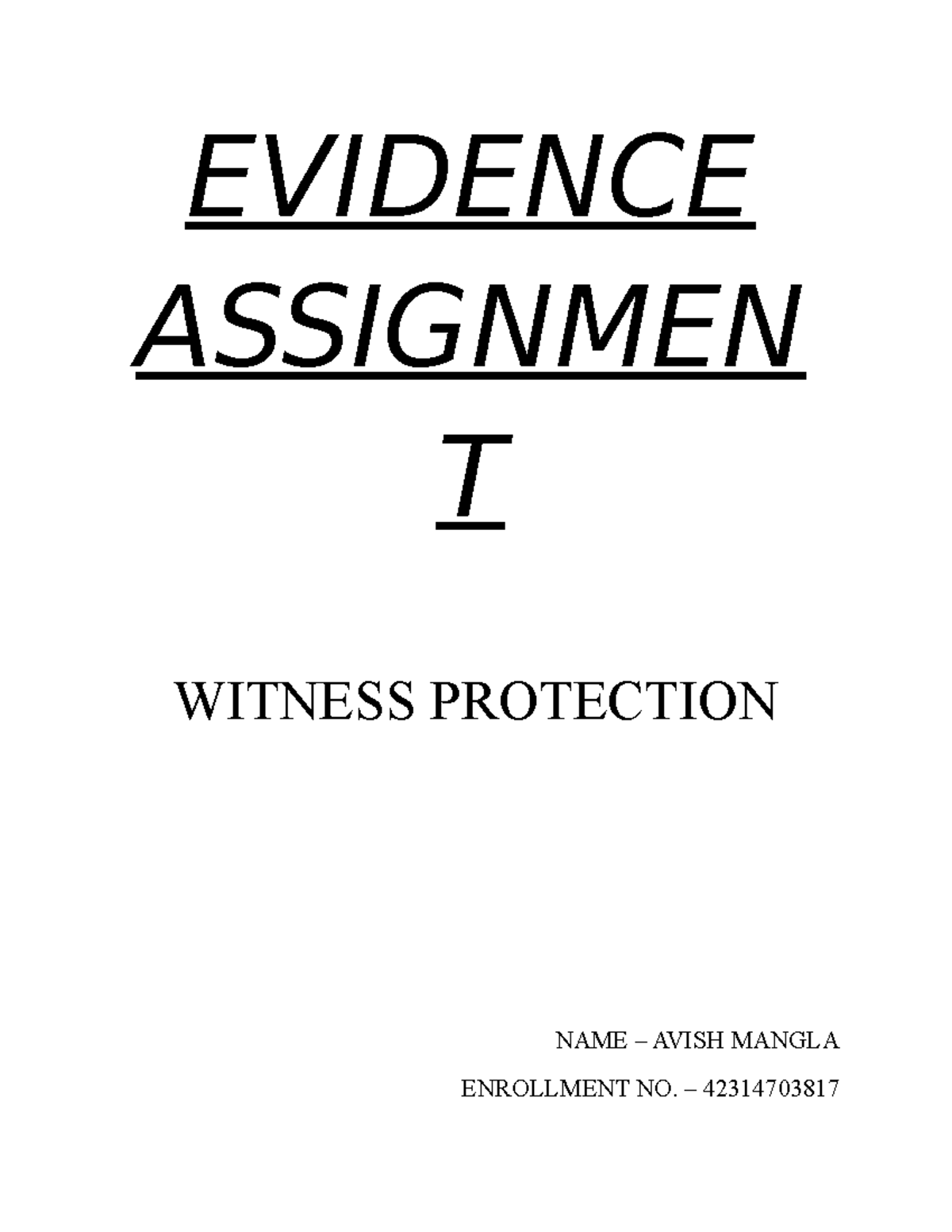 Witness protection evidence - EVIDENCE ASSIGNMEN T WITNESS PROTECTION ...