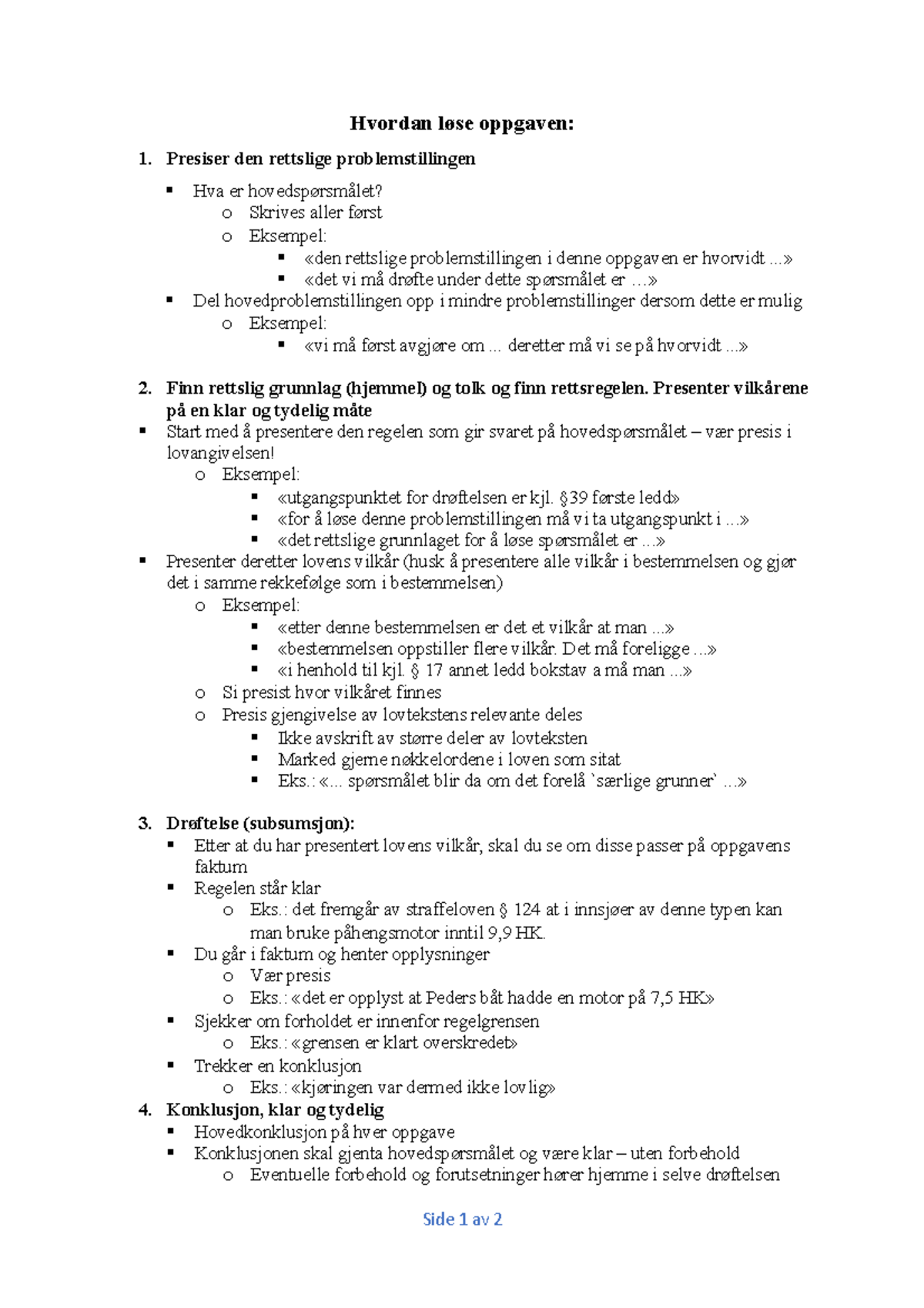 Hvordan løse oppgaven - Hvordan løse oppgaven: Presiser den rettslige ...