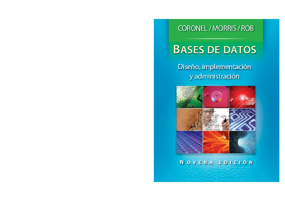 01 Bases de datos Diseno, impleme - Carlos Coronel - CORONEL / MORRIS ...