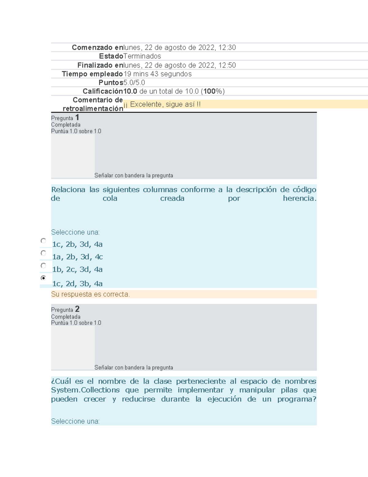 Algoritmo y estructuras de Datos examen 4 sugunda vuelta - Comenzado enlunes, 22 de agosto de ...