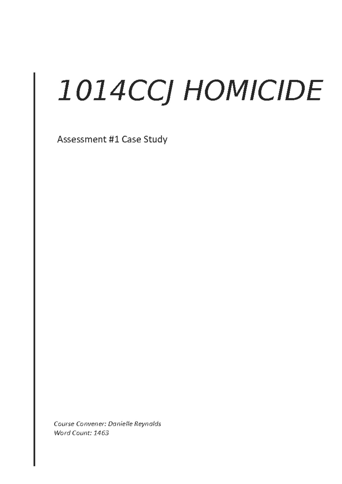 1014CCJ Homicide Case Study - Course Convener: Danielle Reynalds Word ...